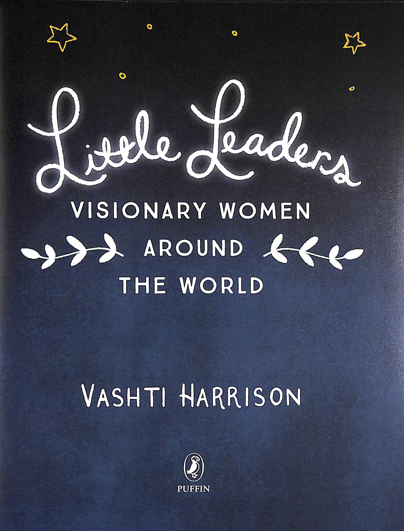 Little Leaders: Visionary Women Around the World