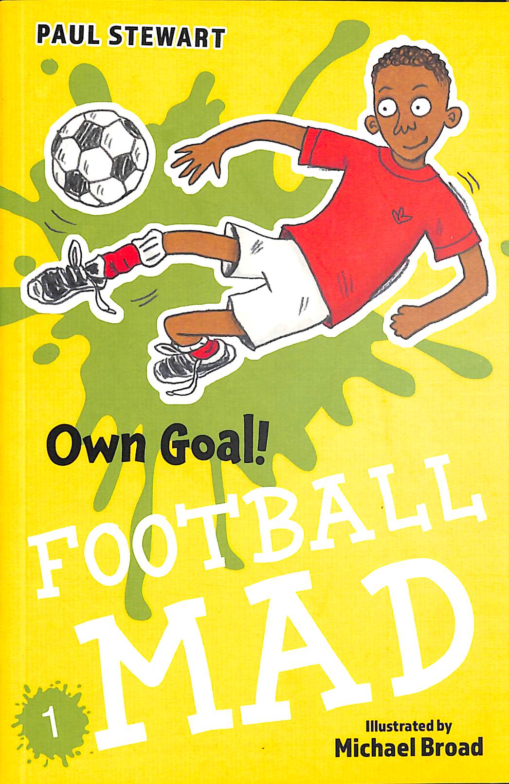 Own goal! by Stewart, Paul (9781781129302) | BrownsBfS