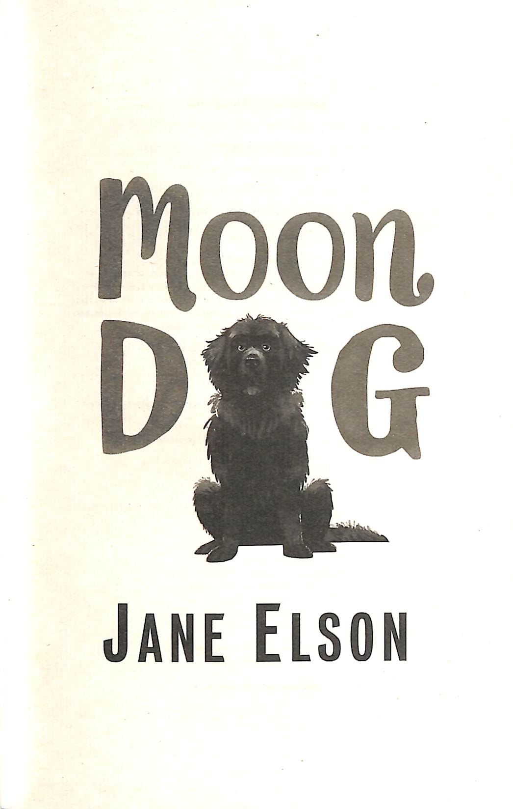 Moon Dog by Elson, Jane (9781444955705) | Browns Books