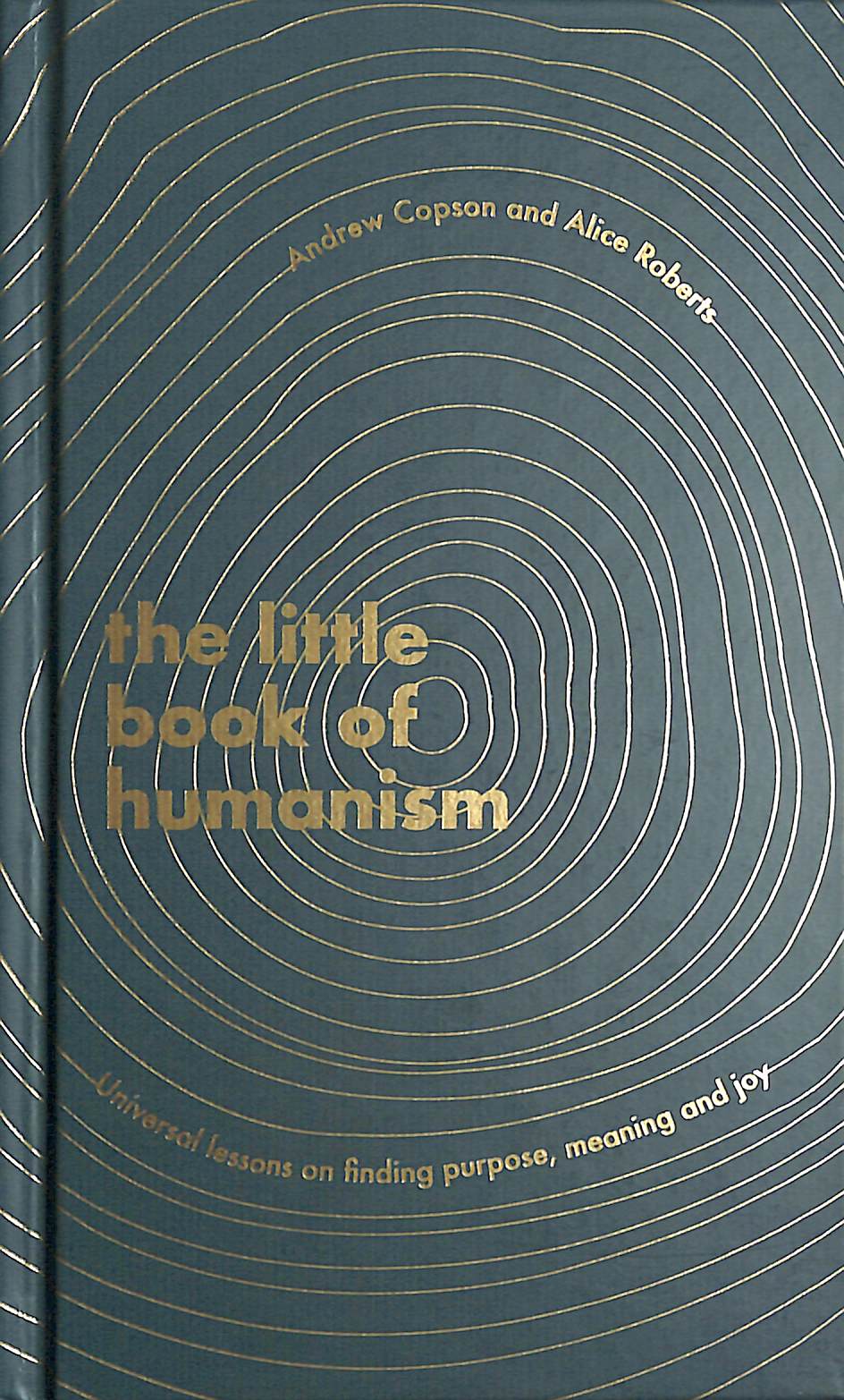 The Little Book of Humanism by Copson, Andrew (9780349425467) | Browns ...