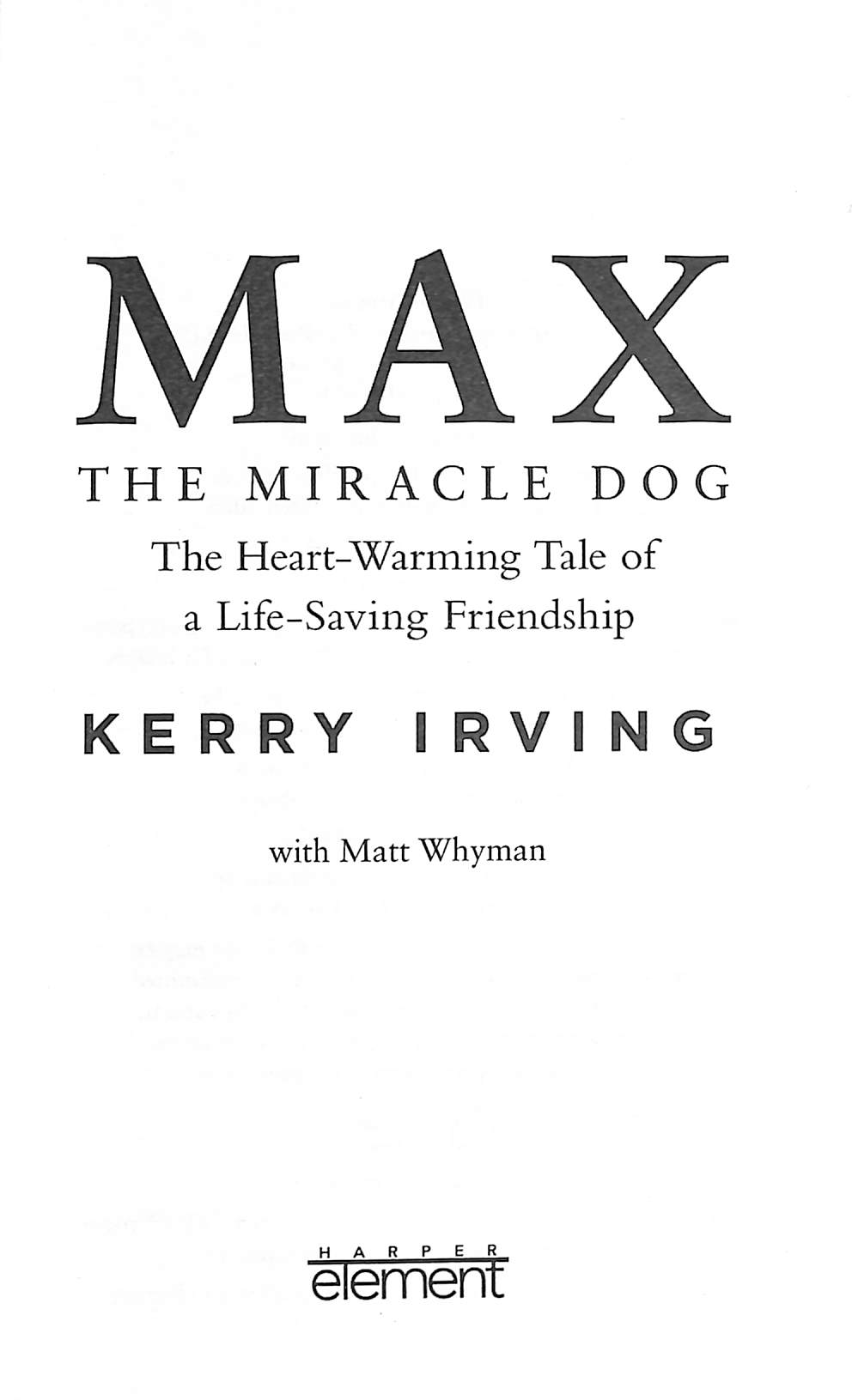 Max the Miracle Dog by Irving, Kerry (9780008353520) | Browns Books