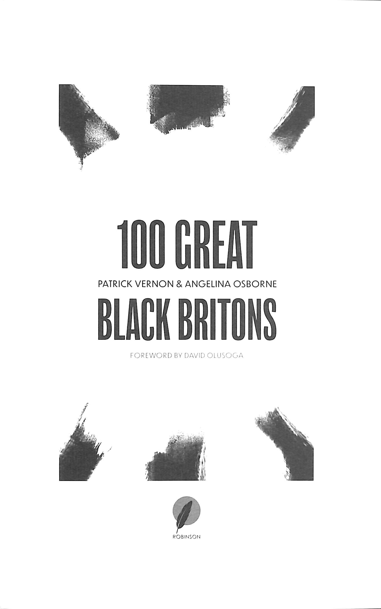 100 great black Britons by Osborne, Angelina (9781472144300) | BrownsBfS