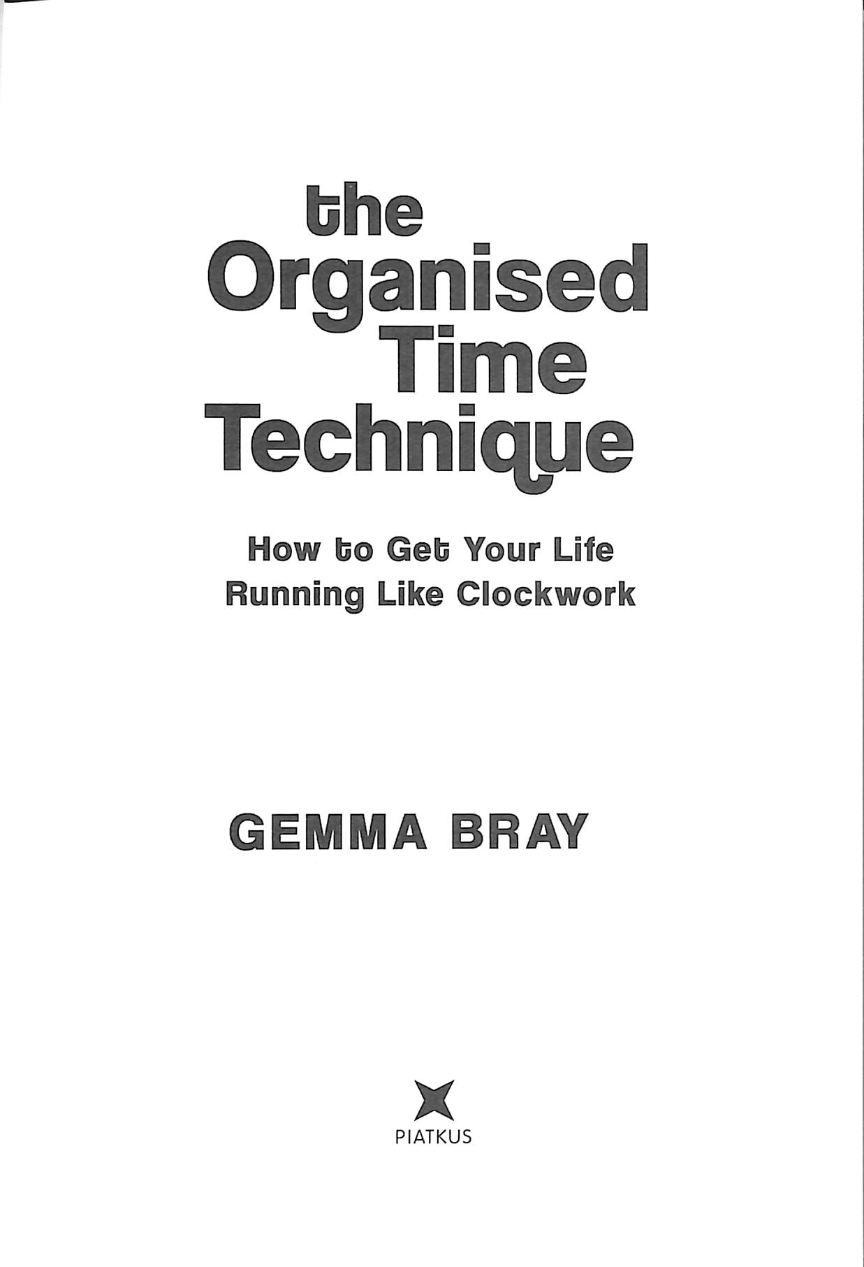 The Organised Time Technique by Bray, Gemma (9780349426976) | Browns Books