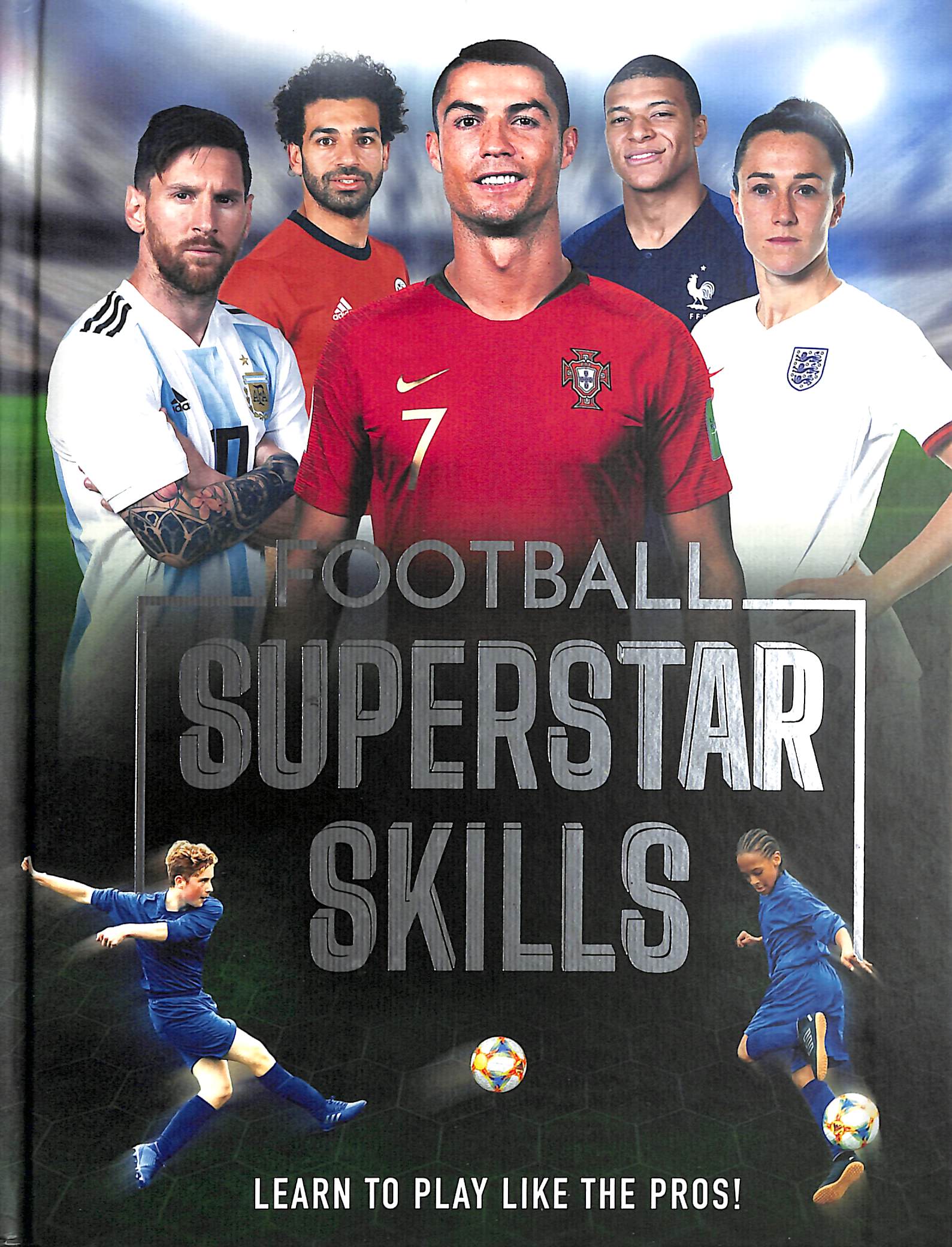Football Superstar Skills by Radnedge, Aidan (9781783125173) | Browns Books