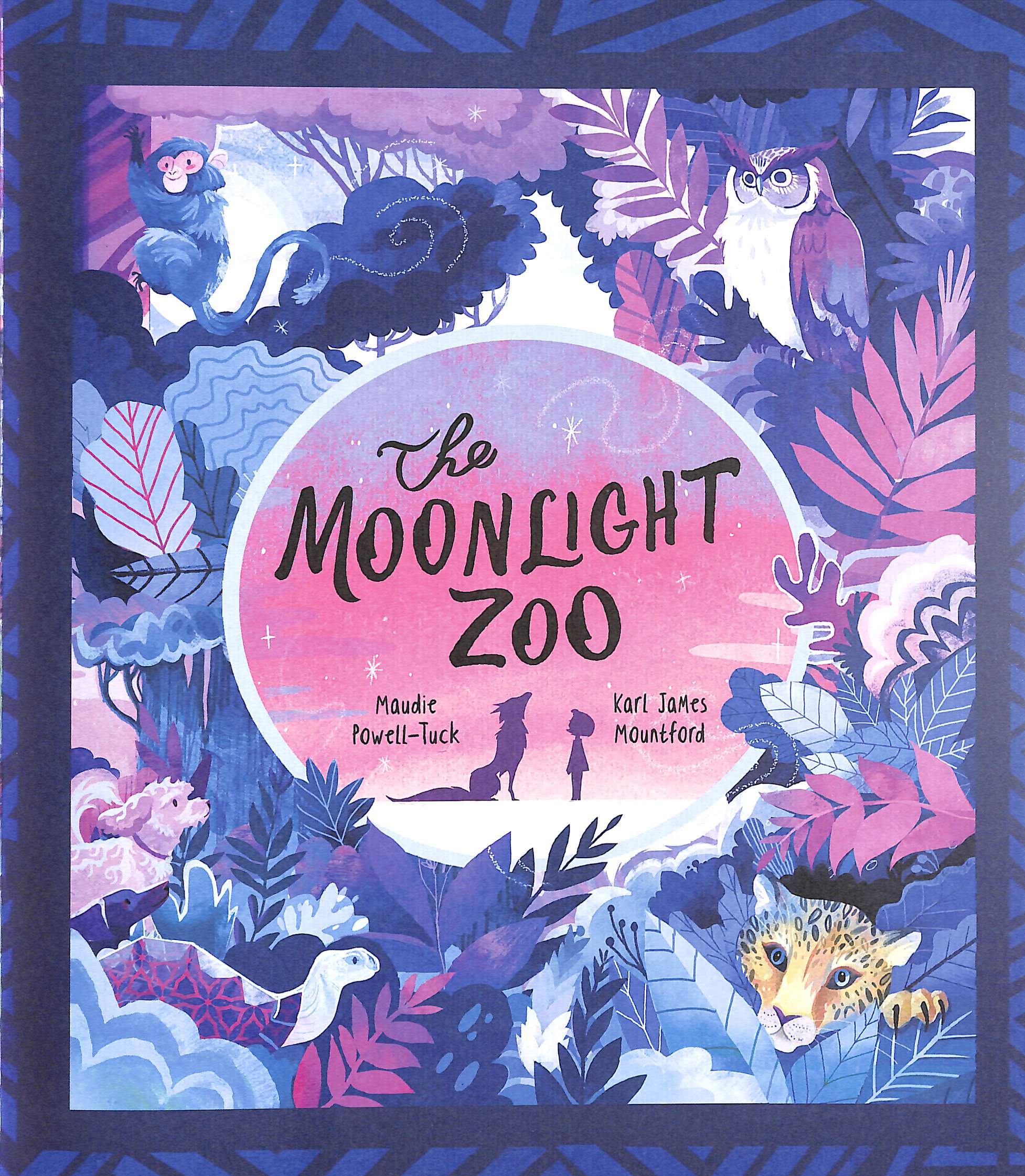 The Moonlight Zoo by Powell-Tuck, Maudie (9781788814034) | Browns Books