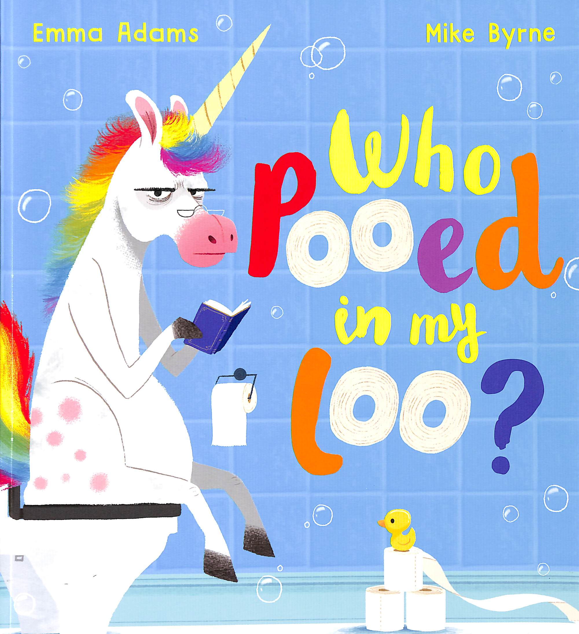 Who Pooed in my Loo? (PB) by Adams, Emma (9780702303838) | Browns Books