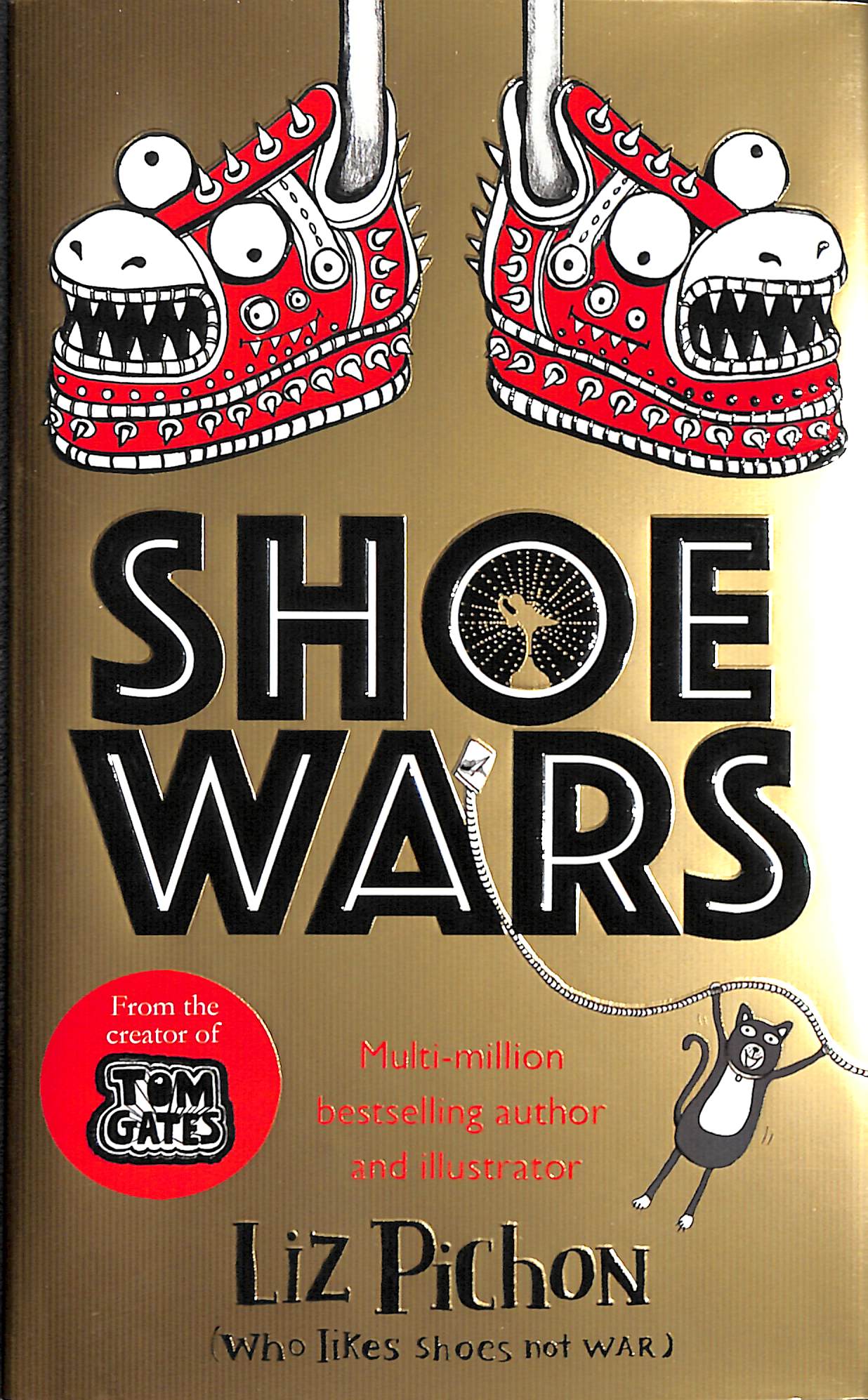 Shoe Wars (the laugh-out-loud, packed-with-pictures new adventure from ...