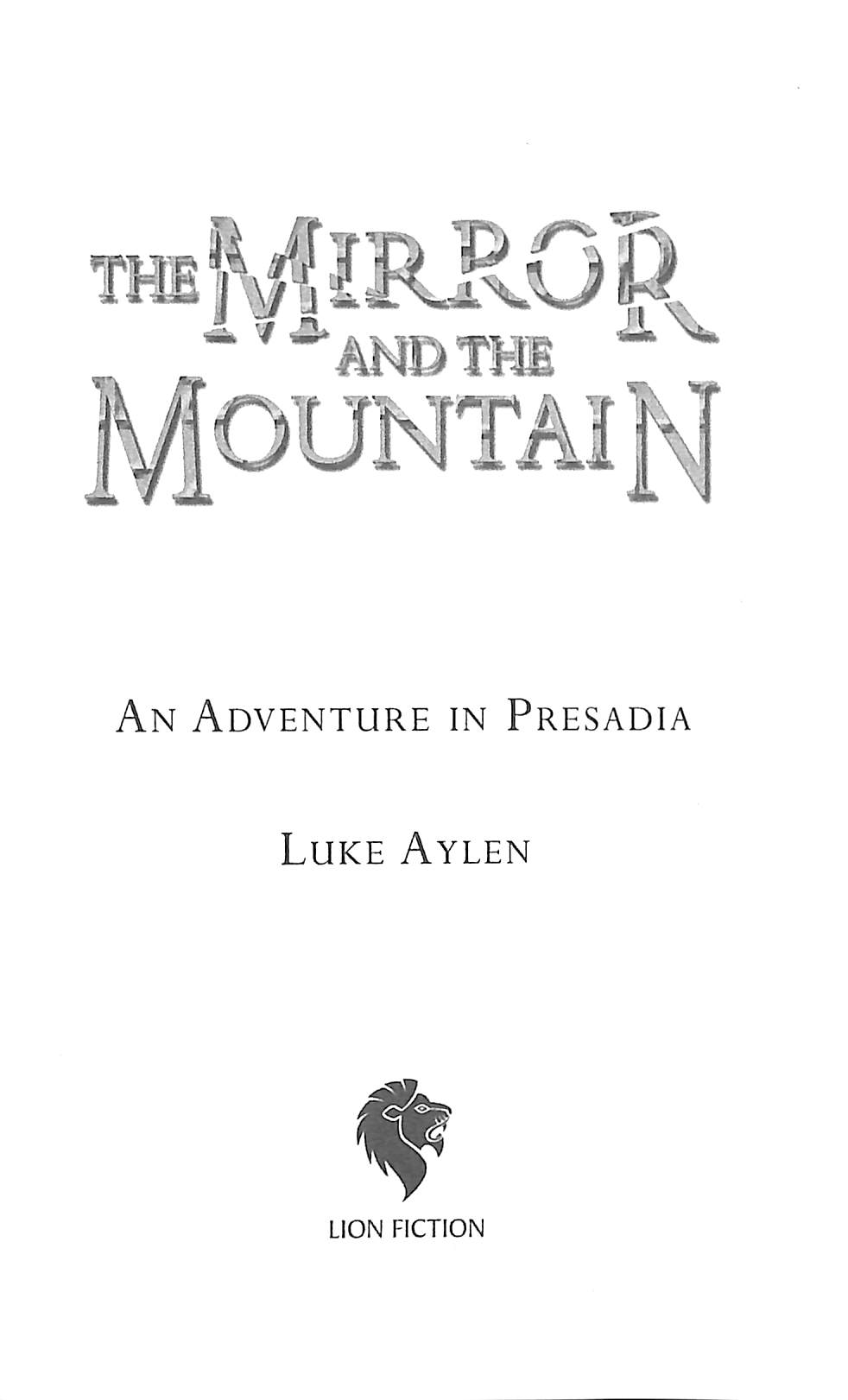 The Mirror and the Mountain by Aylen, Luke (9781782643500) | Browns Books