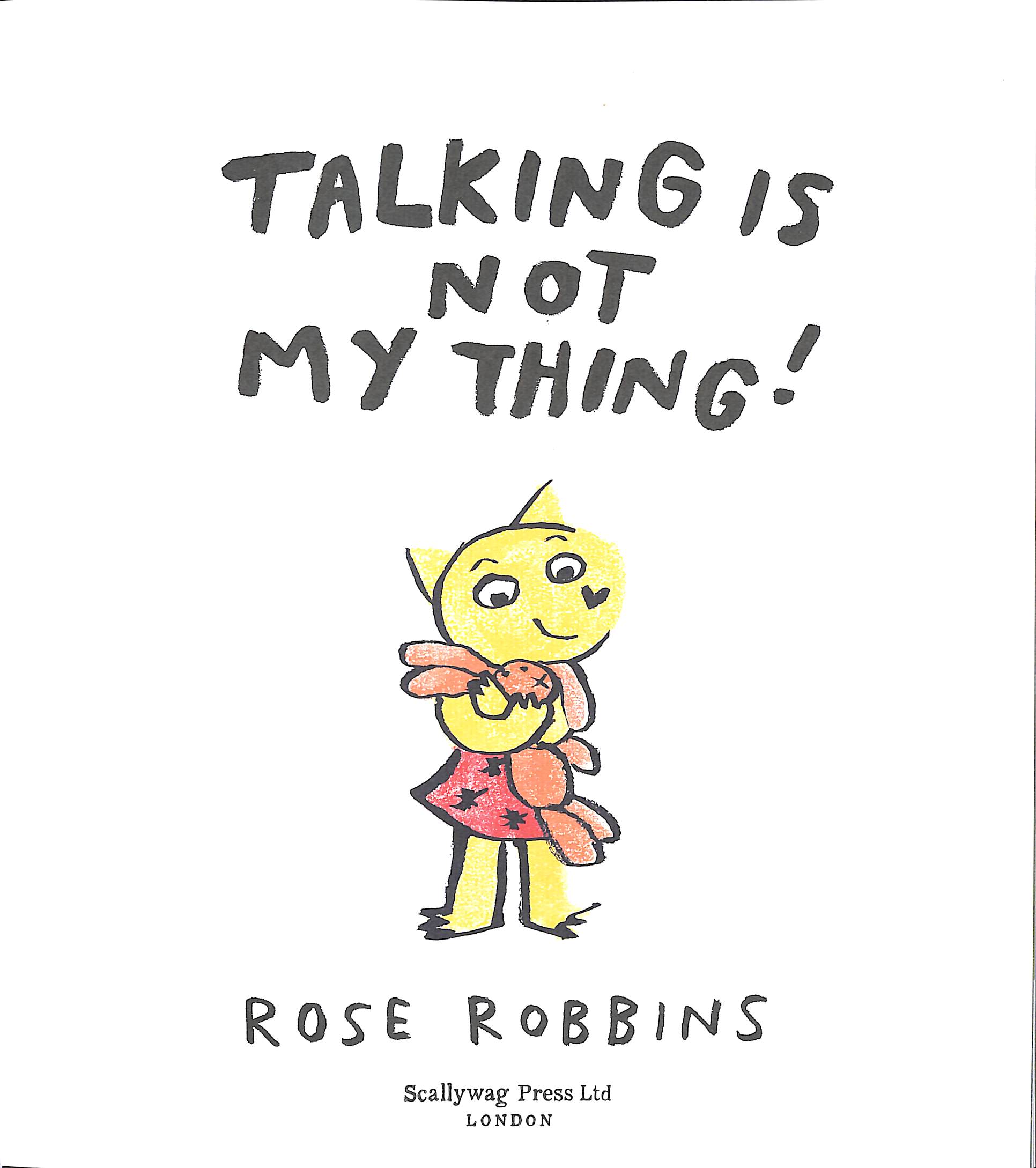 Talking is not my Thing by Robbins, Rose (9781912650590) | Browns Books