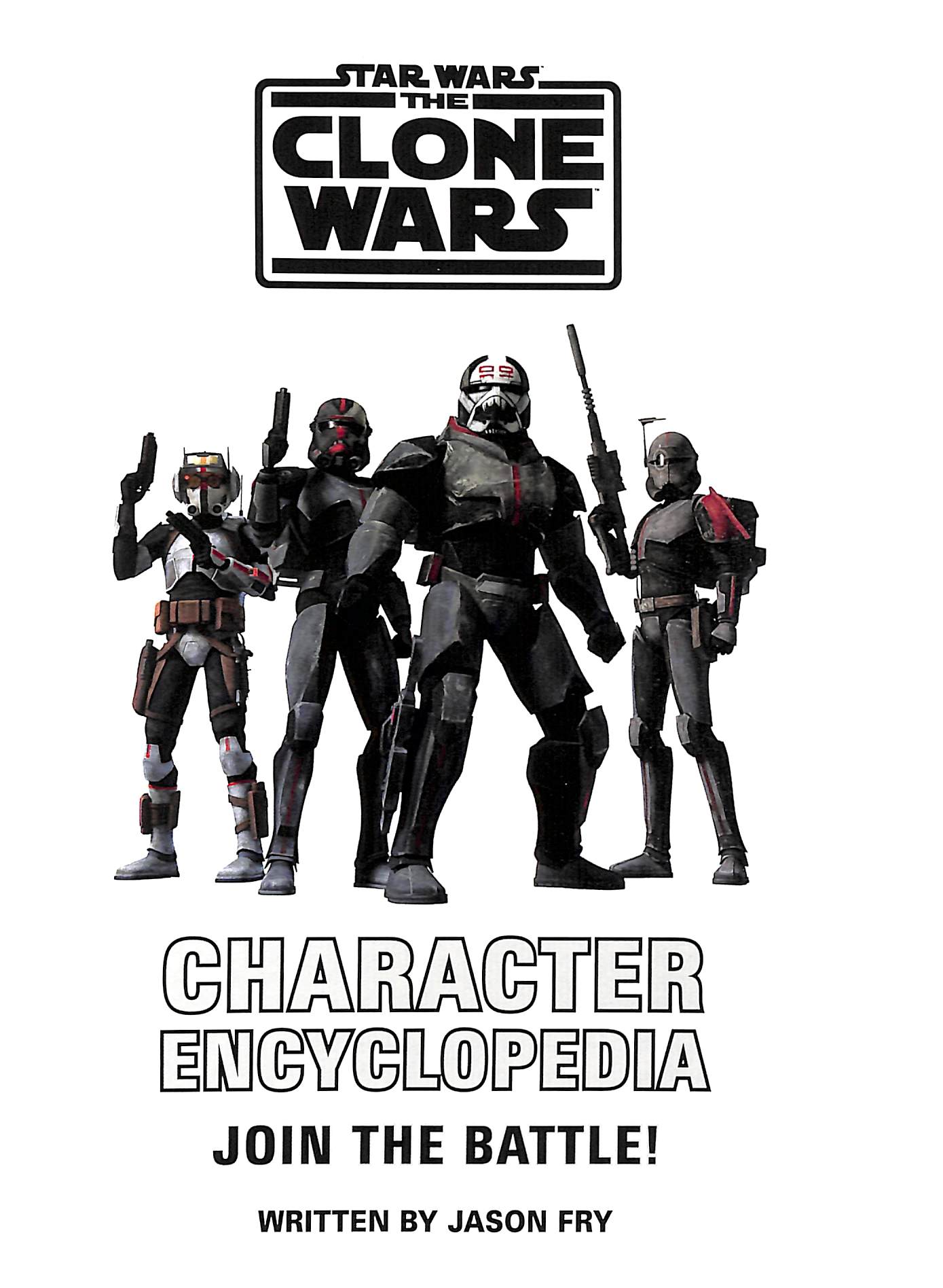 Star Wars The Clone Wars Character Encyclopedia by Fry, Jason ...