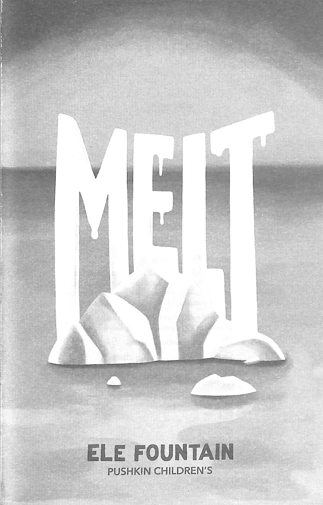 Melt by Fountain, Ele (9781782692881) | BrownsBfS
