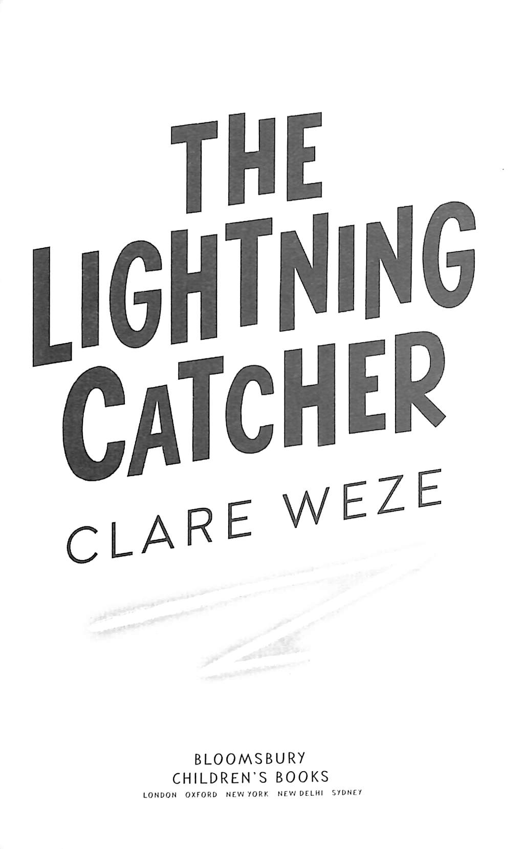 The lightning catcher