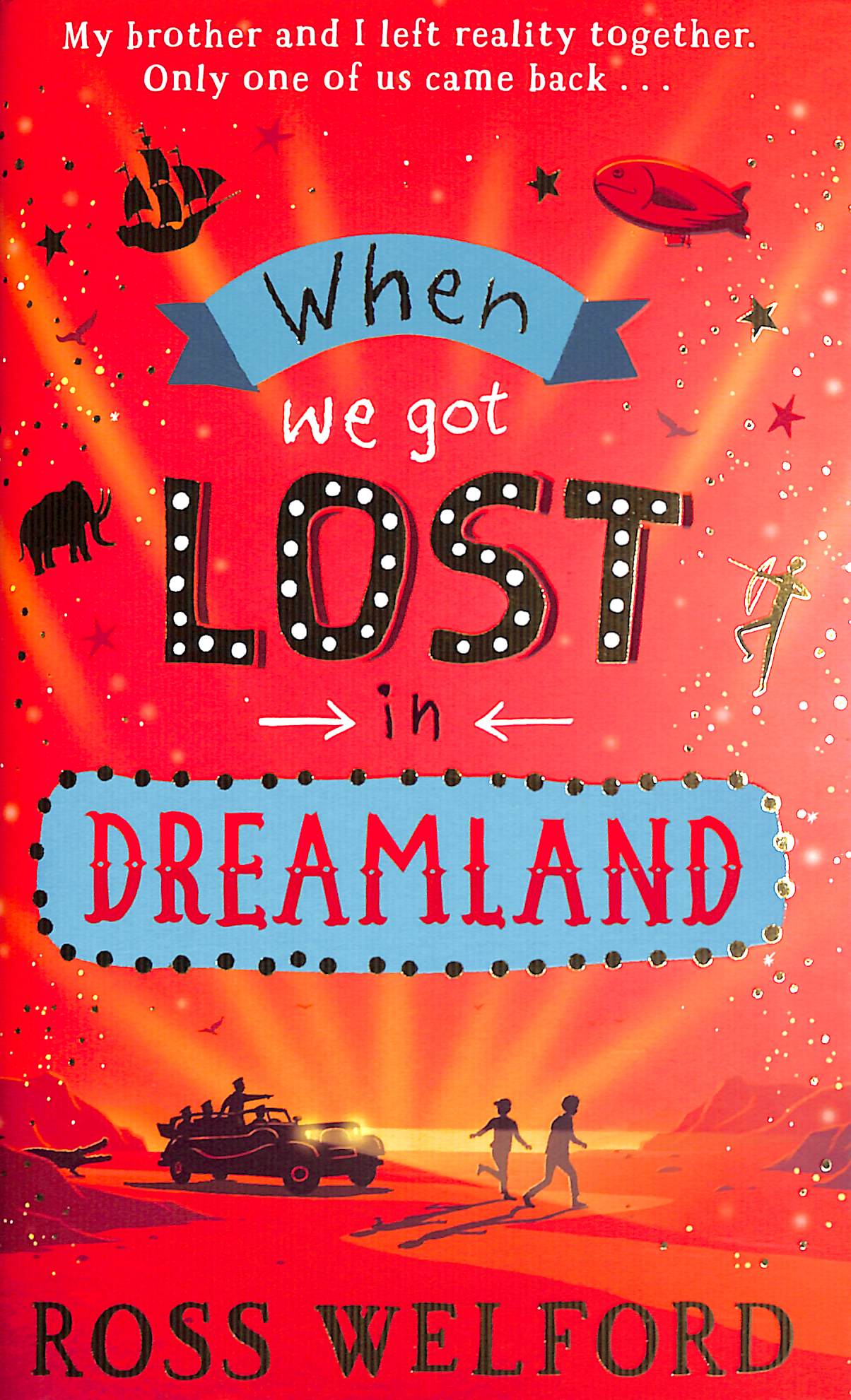 When we got lost in Dreamland by Welford, Ross (9780008447182) | BrownsBfS