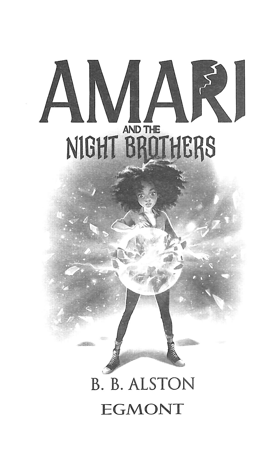 Amari and the night brothers by Alston, BB (9781405298179) | BrownsBfS