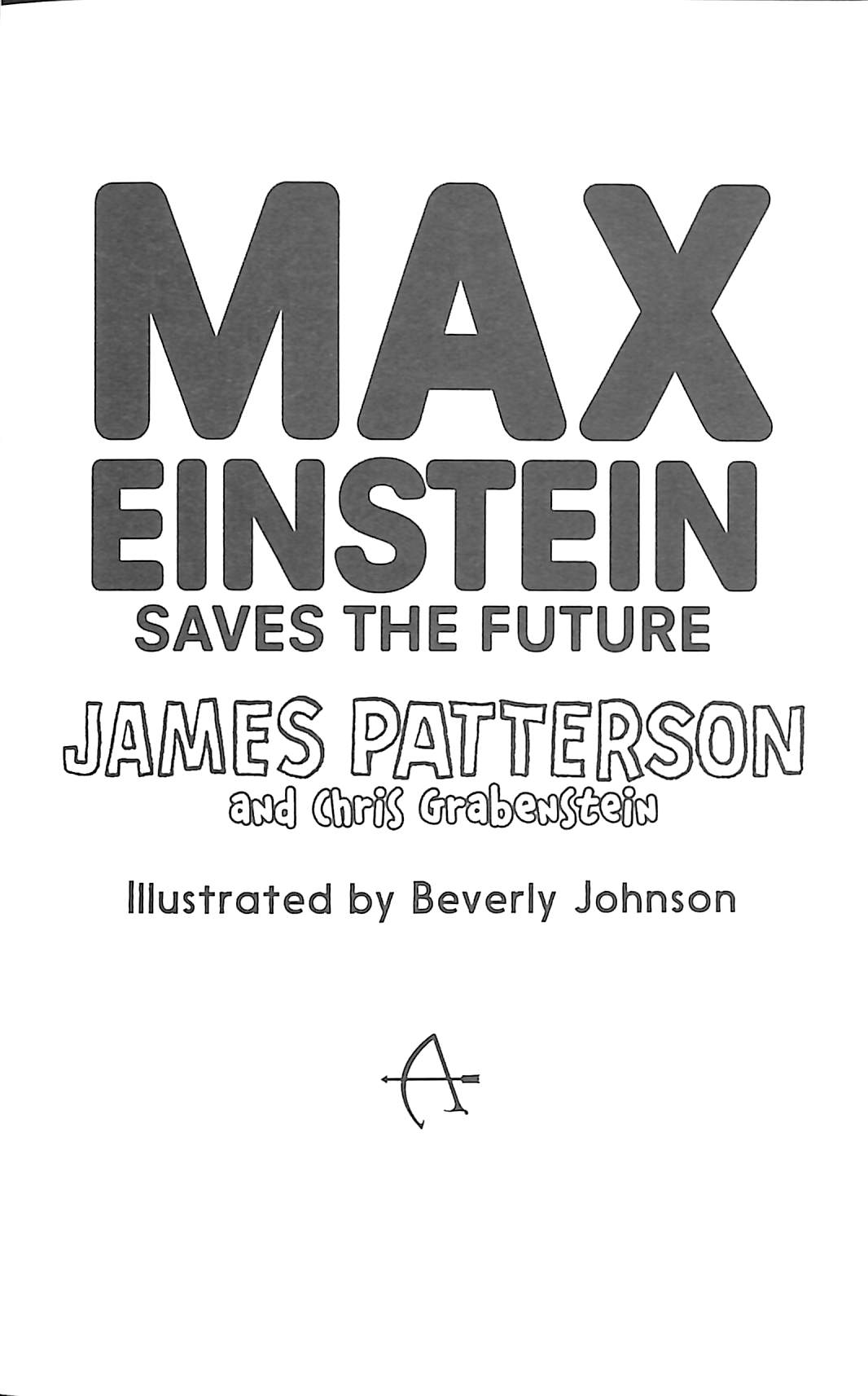 Max Einstein: Saves the Future by Patterson, James (9781529119664 ...