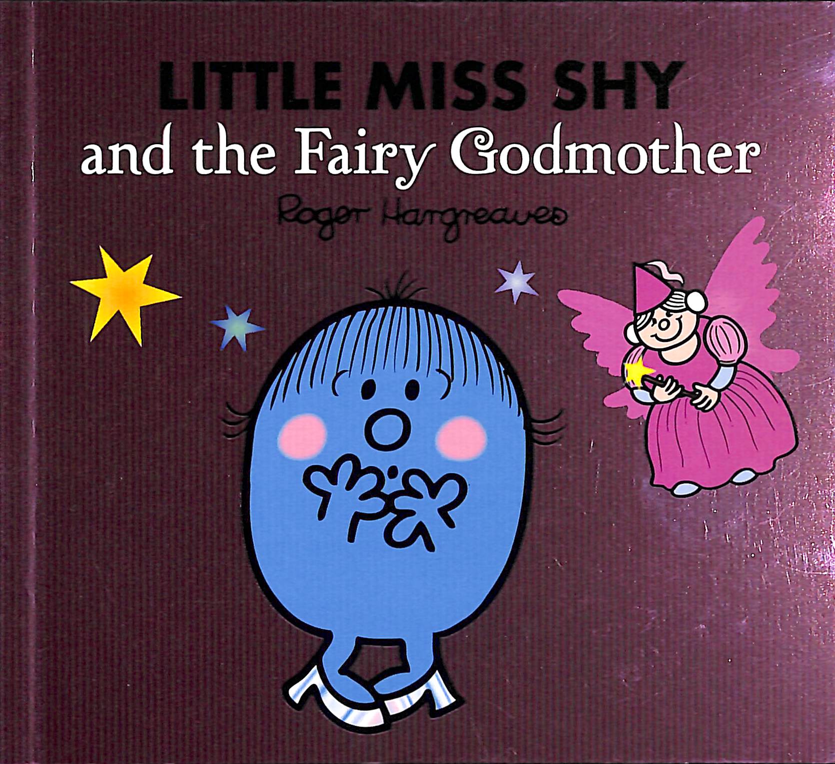 Little Miss Shy And The Fairy Godmother