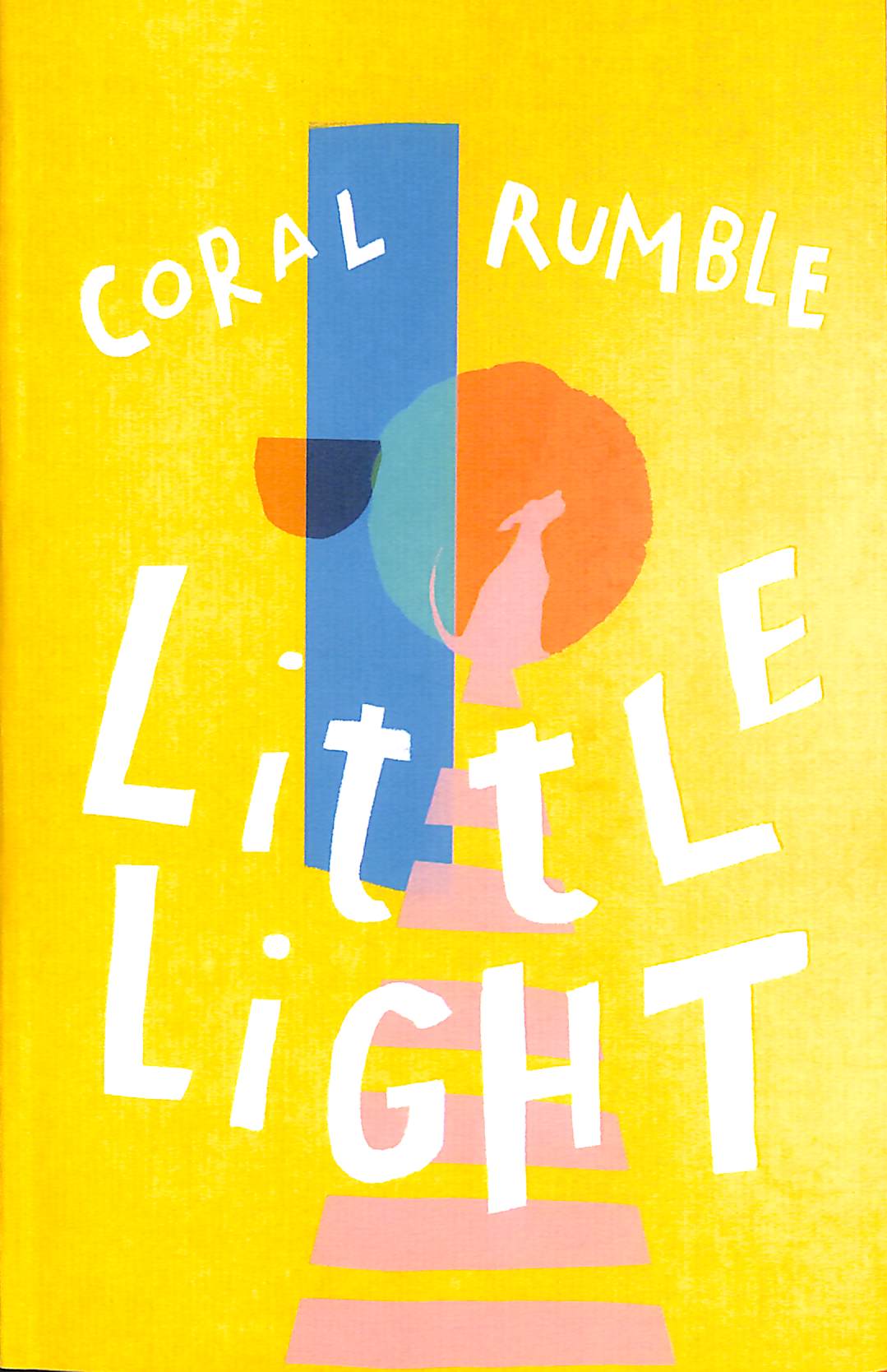 Little Light by Rumble, Coral (9781912745166) | Browns Books