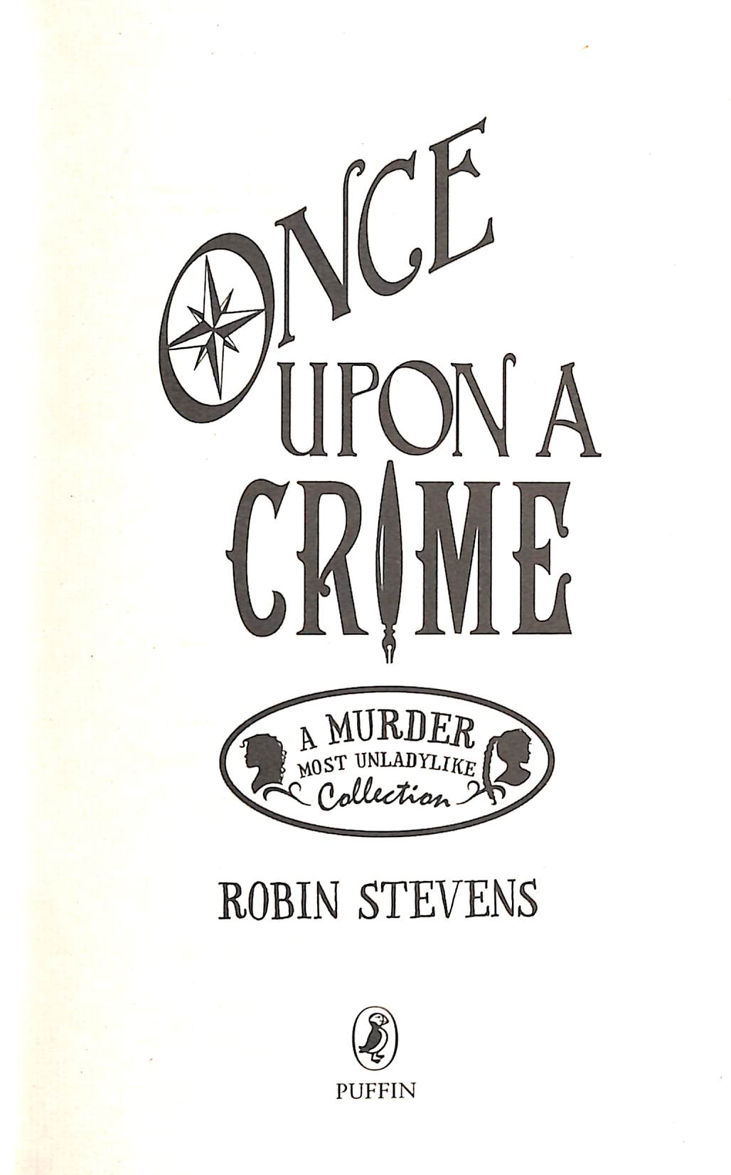 Once upon a crime by Stevens, Robin (9780241419830) | BrownsBfS