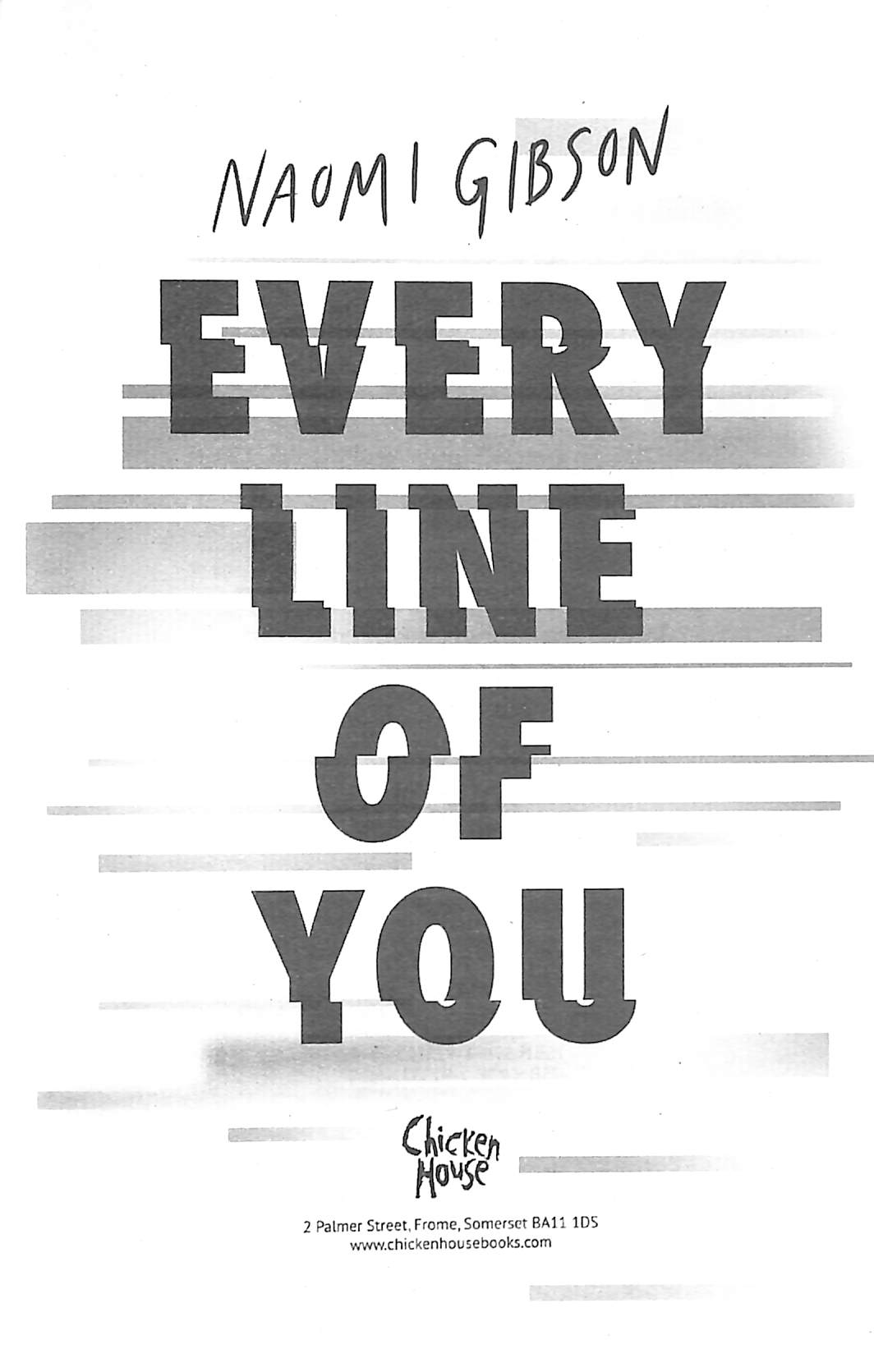 Every Line of You by Gibson, Naomi (9781913322014) | Browns Books