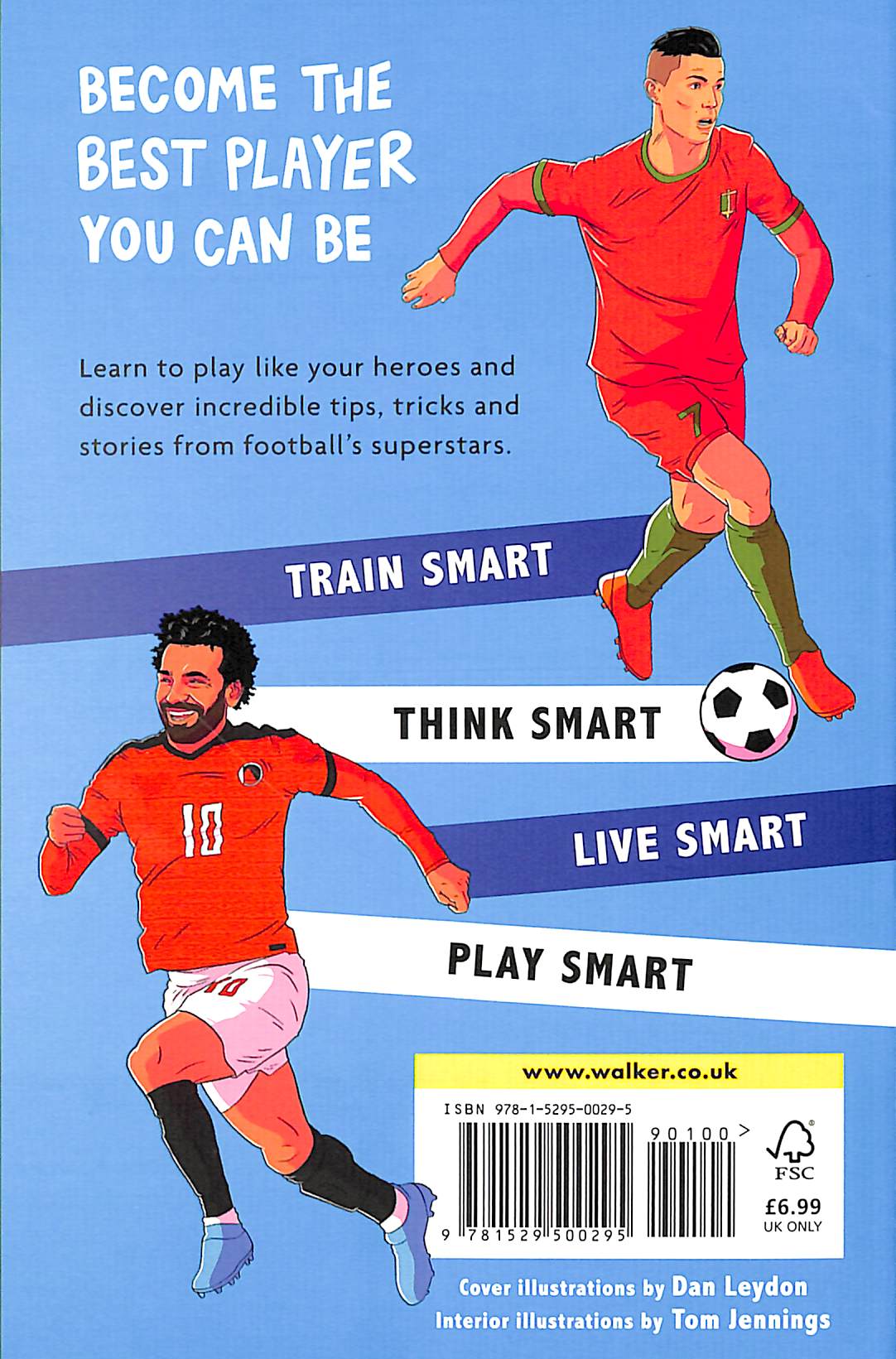 Play Like Your Football Heroes: Pro tips for becoming a top player by ...