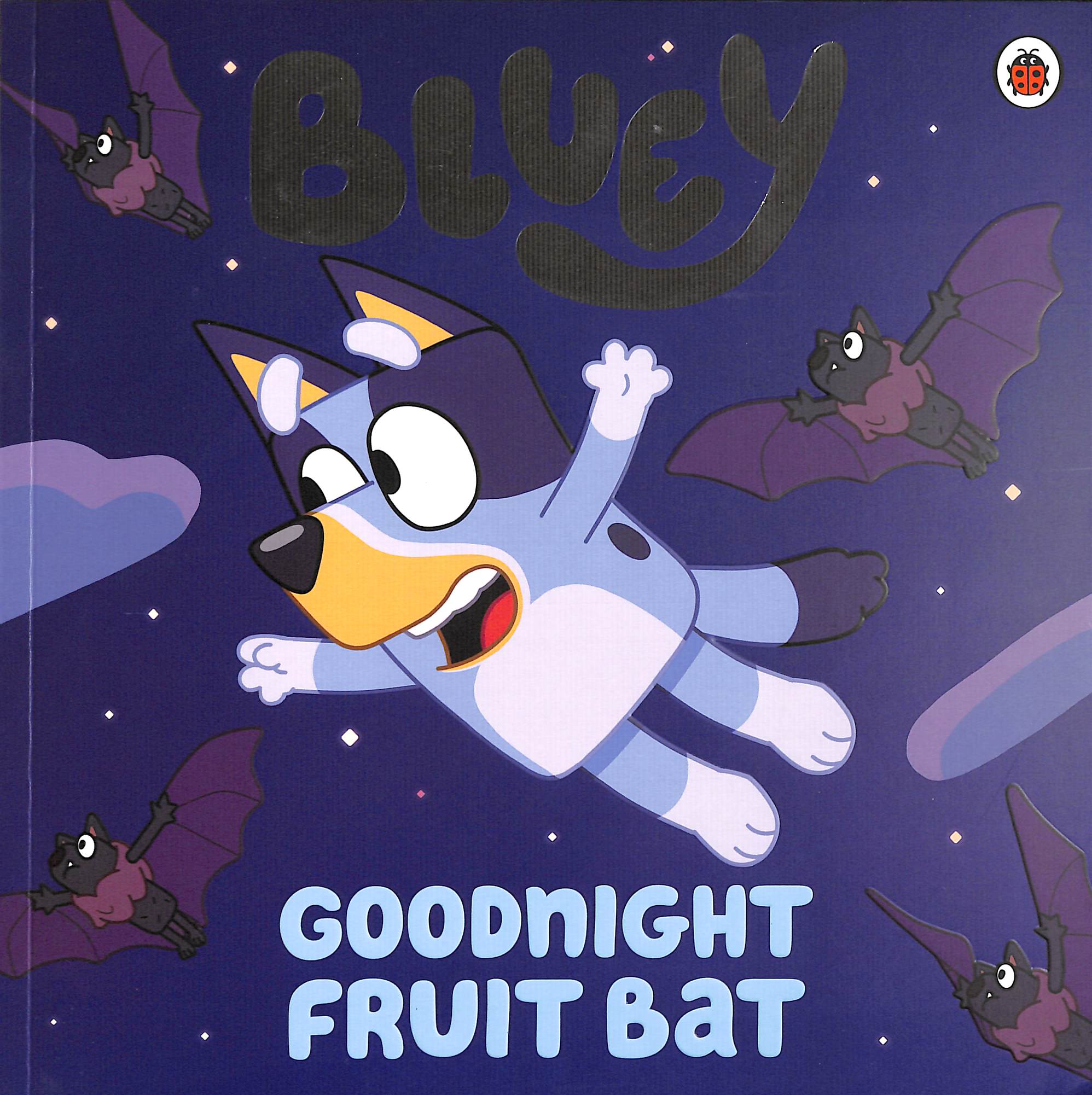 Bluey: Goodnight Fruit Bat by Bluey (9780241486795) | Browns Books