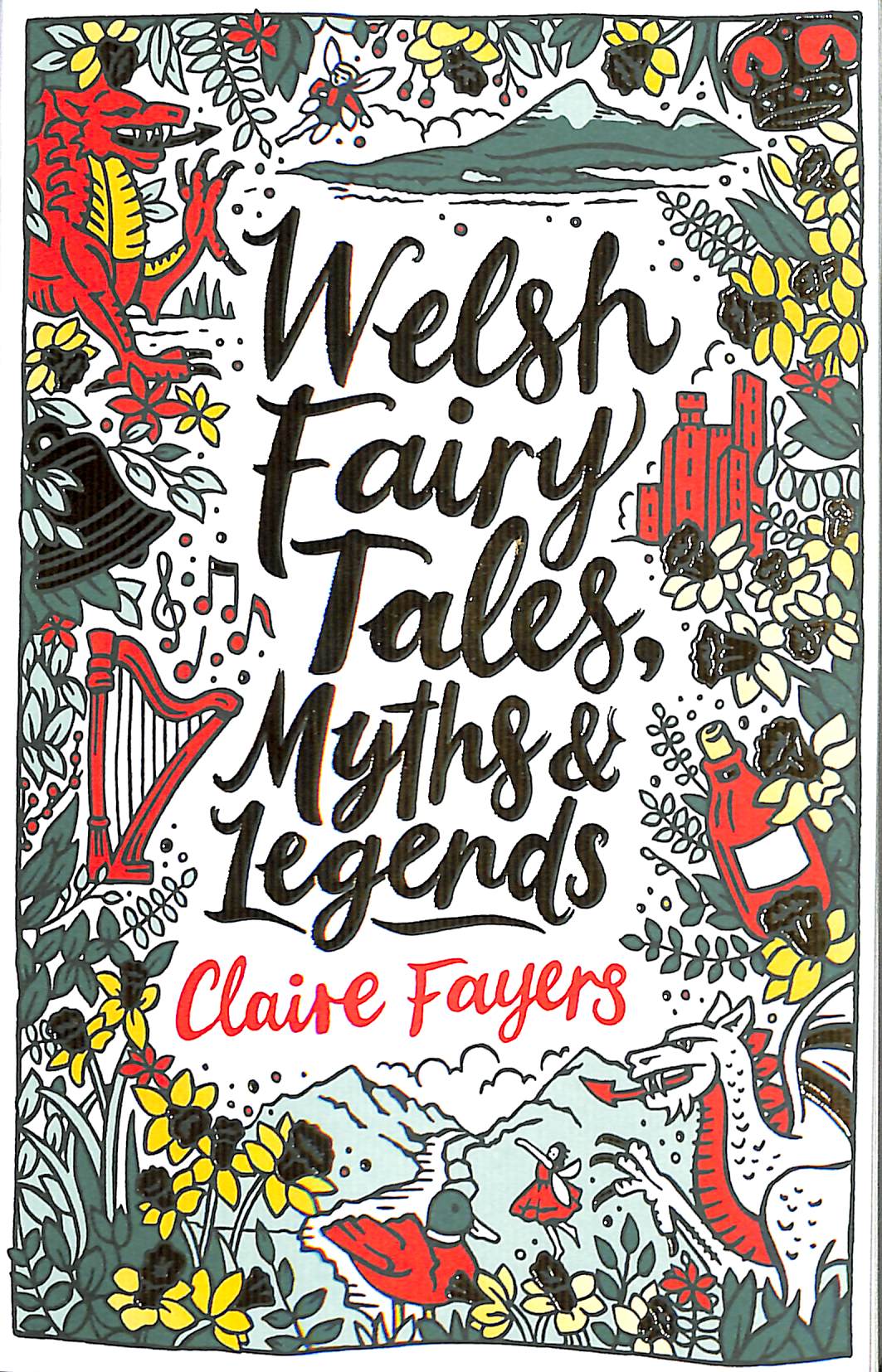 Welsh fairy tales, myths & legends by Fayers, Claire (9780702305511 ...