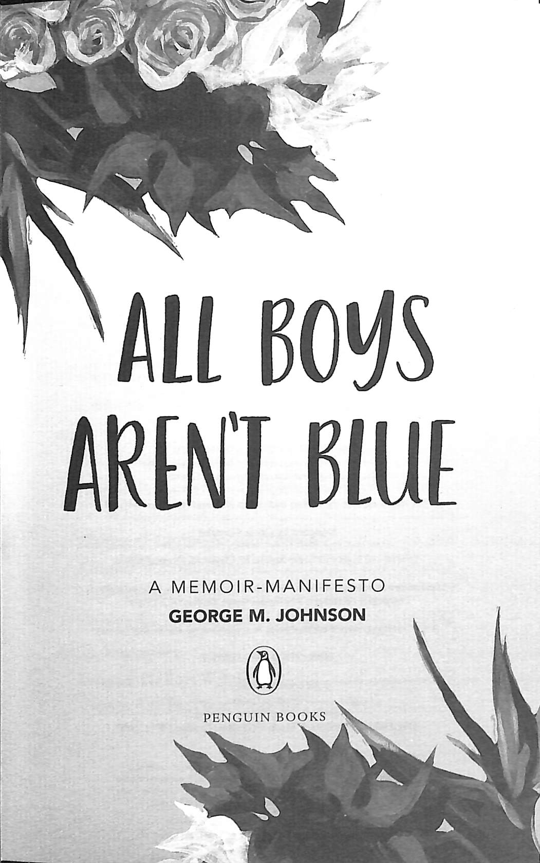 All boys aren't blue : a memoir-manifesto