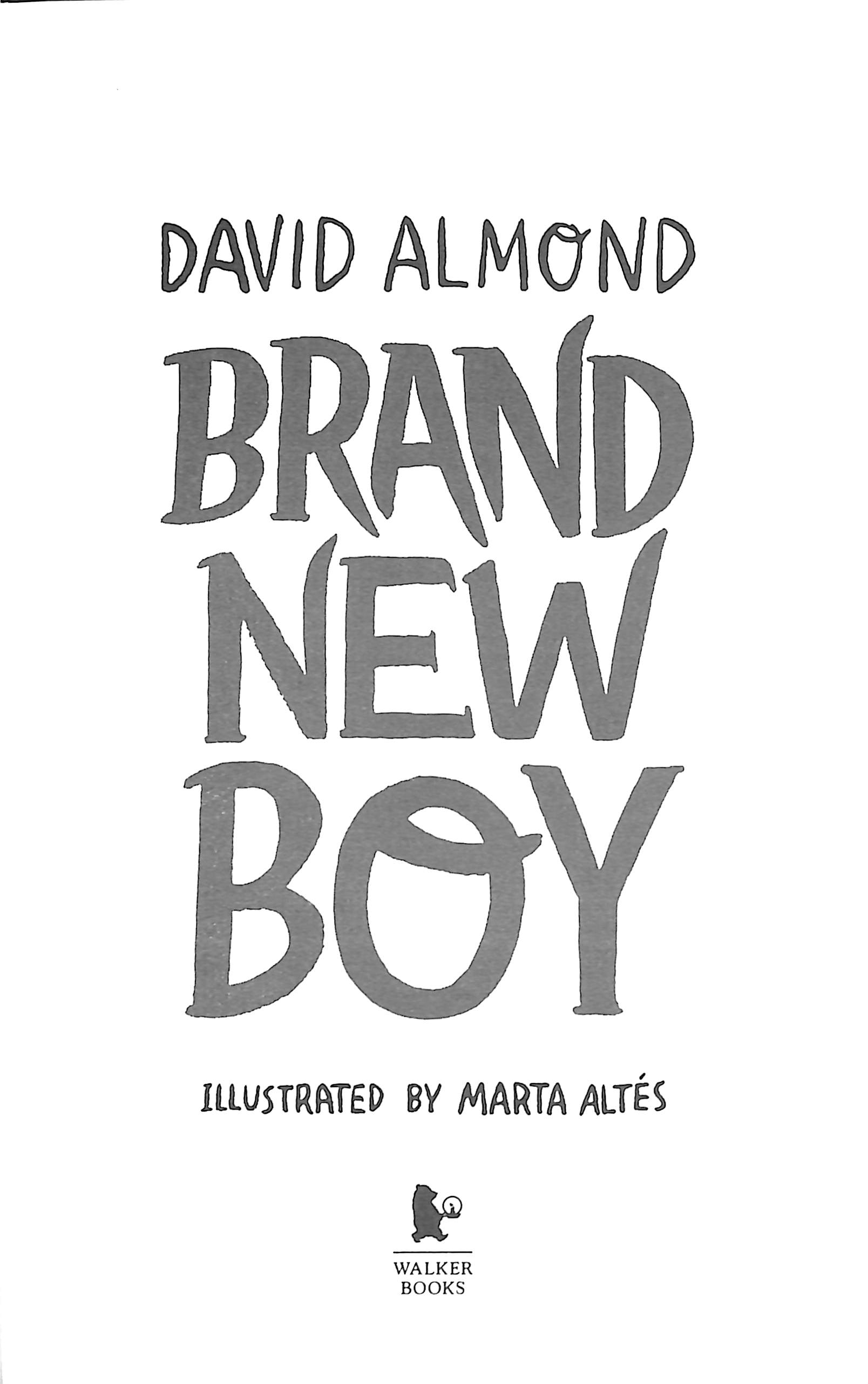 Brand New Boy by Almond, David (9781406394689) | Browns Books
