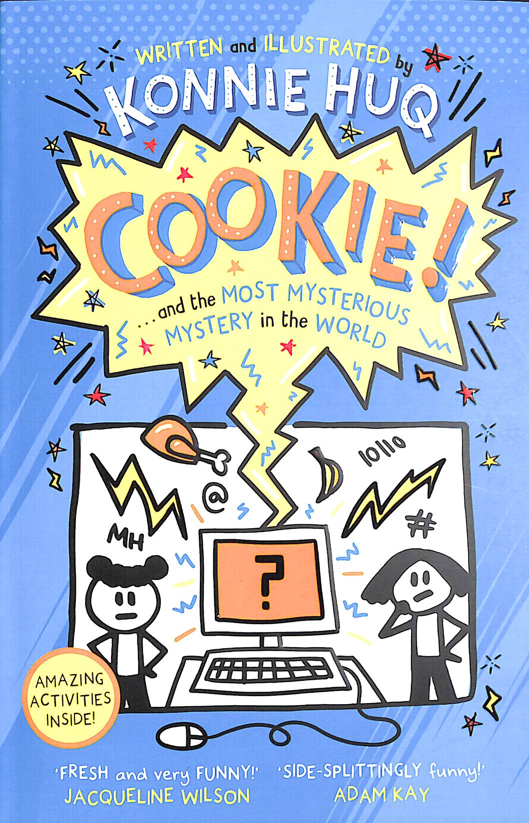 Cookie! (Book 3): Cookie and the Most Mysterious Mystery in the World ...