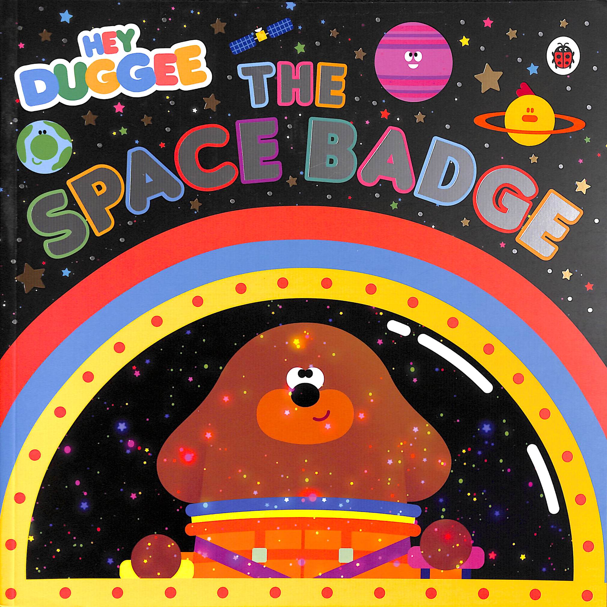 Hey Duggee: The Space Badge by Hey Duggee (9781405950794) | Browns Books