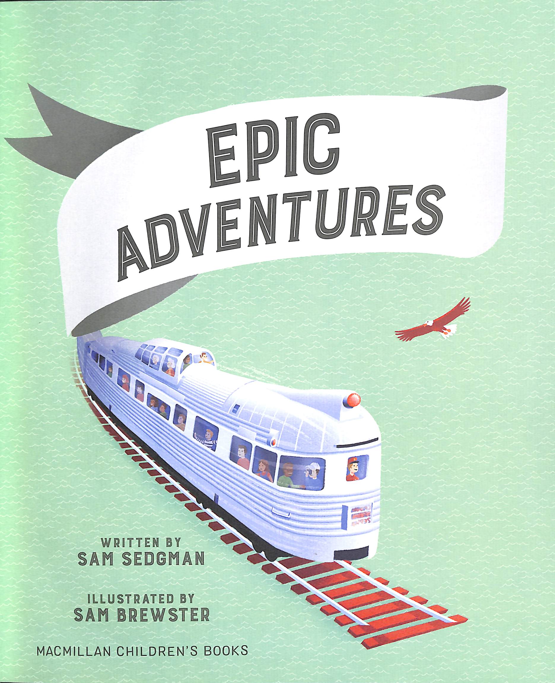 Epic Adventures by Sedgman, Sam (9781529065657) | Browns Books