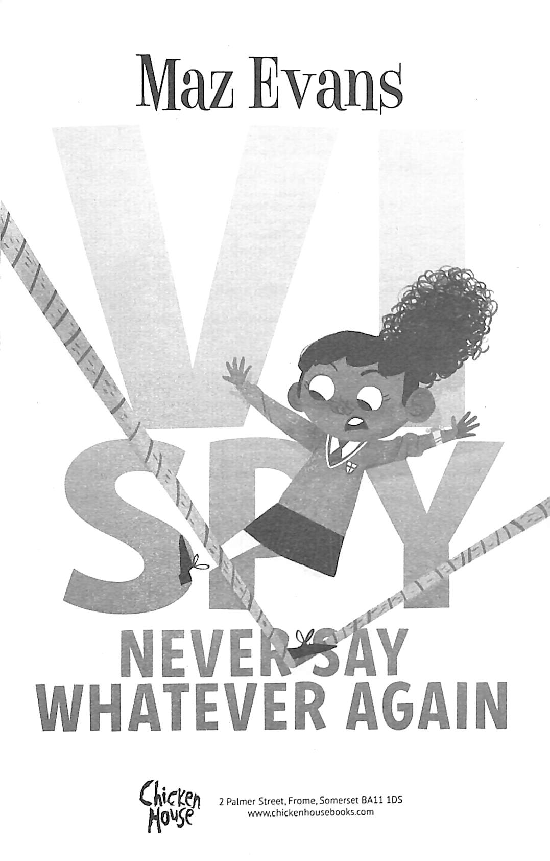 Vi Spy: Never Say Whatever Again by Evans, Maz (9781911490746) | Browns ...