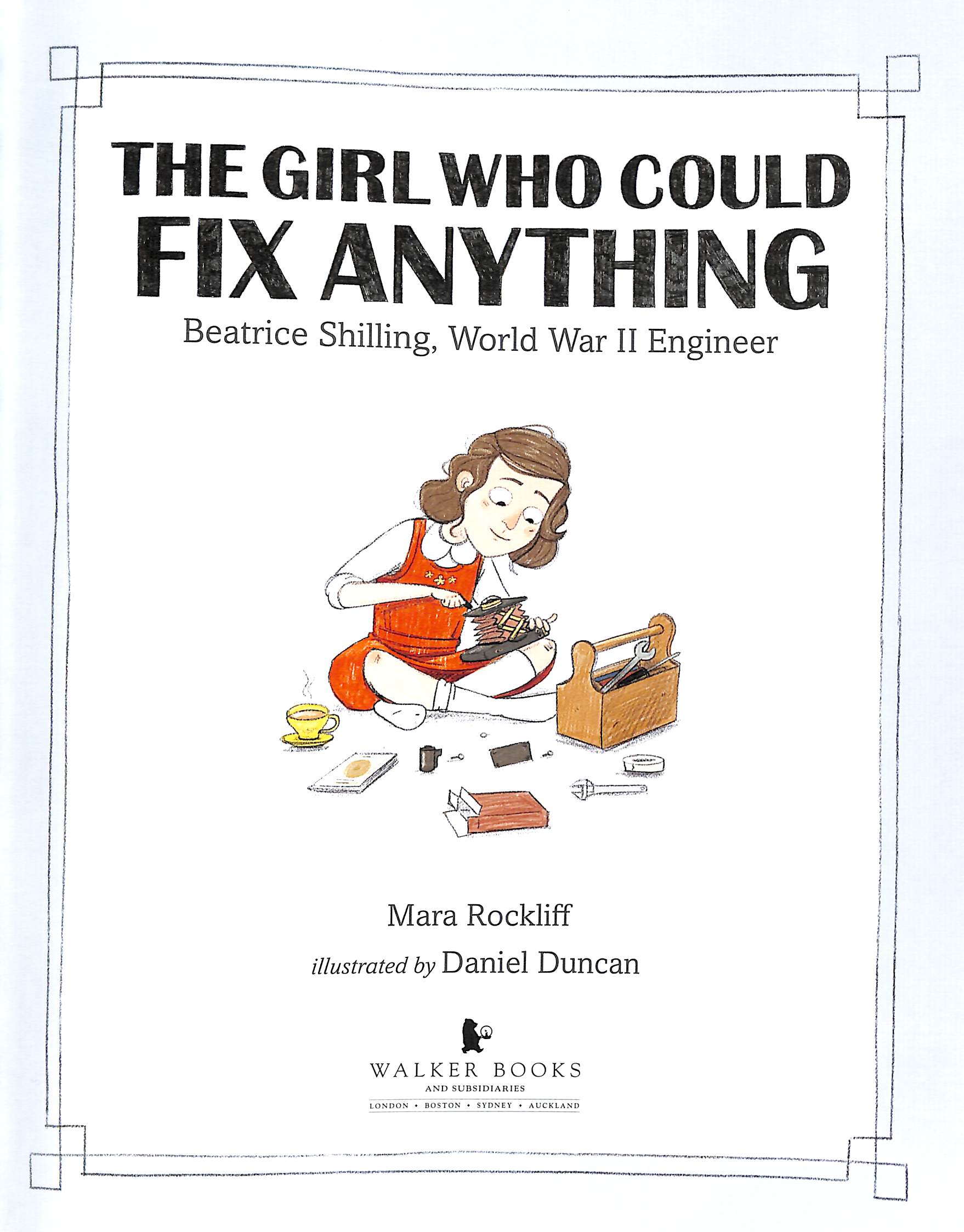The Girl Who Could Fix Anything: Beatrice Shilling, World War II ...