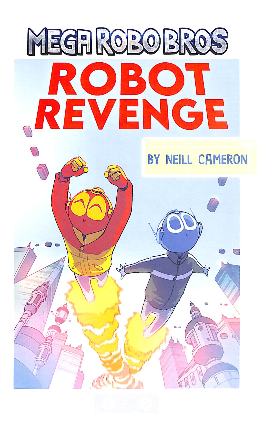Mega Robo Bros 3: Robot Revenge (a Phoenix Comic Book) by Cameron ...