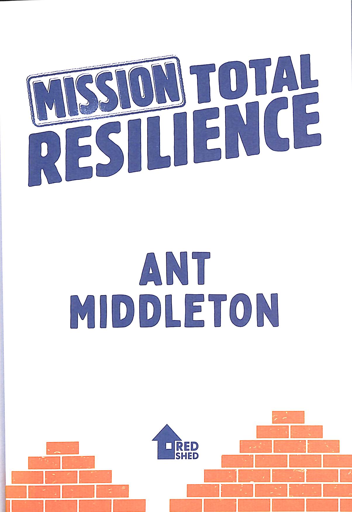 Mission Total Resilience by Middleton, Ant (9780755503810) | Browns Books