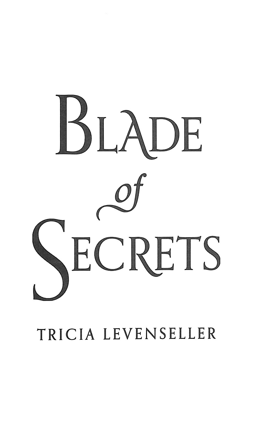 Blade of Secrets : Book 1 of the Bladesmith Duology