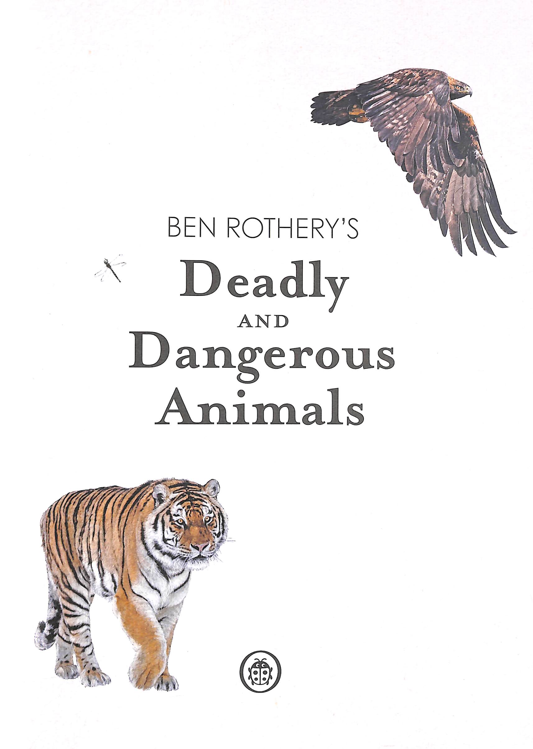 Ben Rothery's Deadly and Dangerous Animals