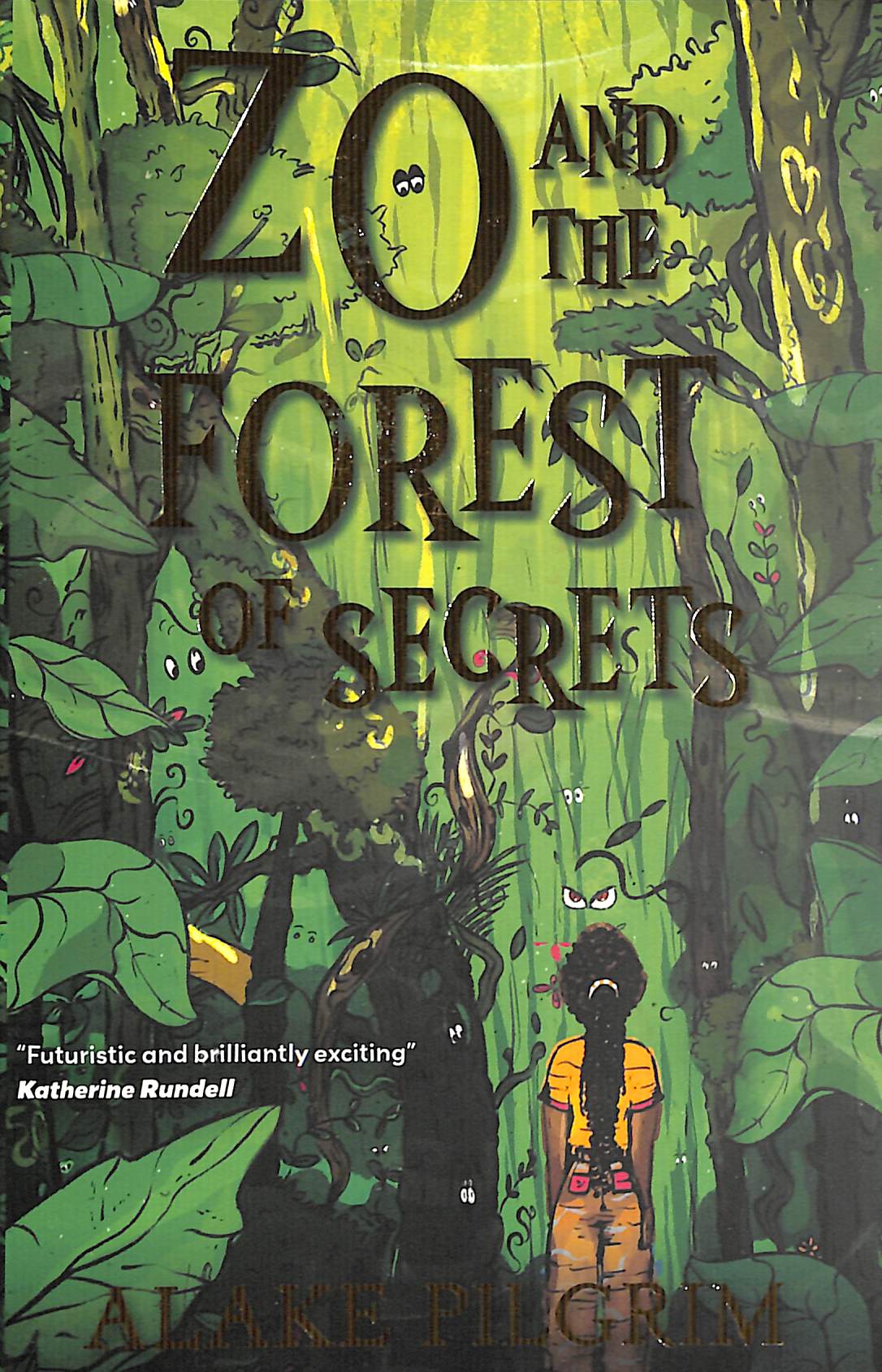 Zo and the Forest of Secrets by PILGRIM, ALAKE (9781913311292) | Browns ...