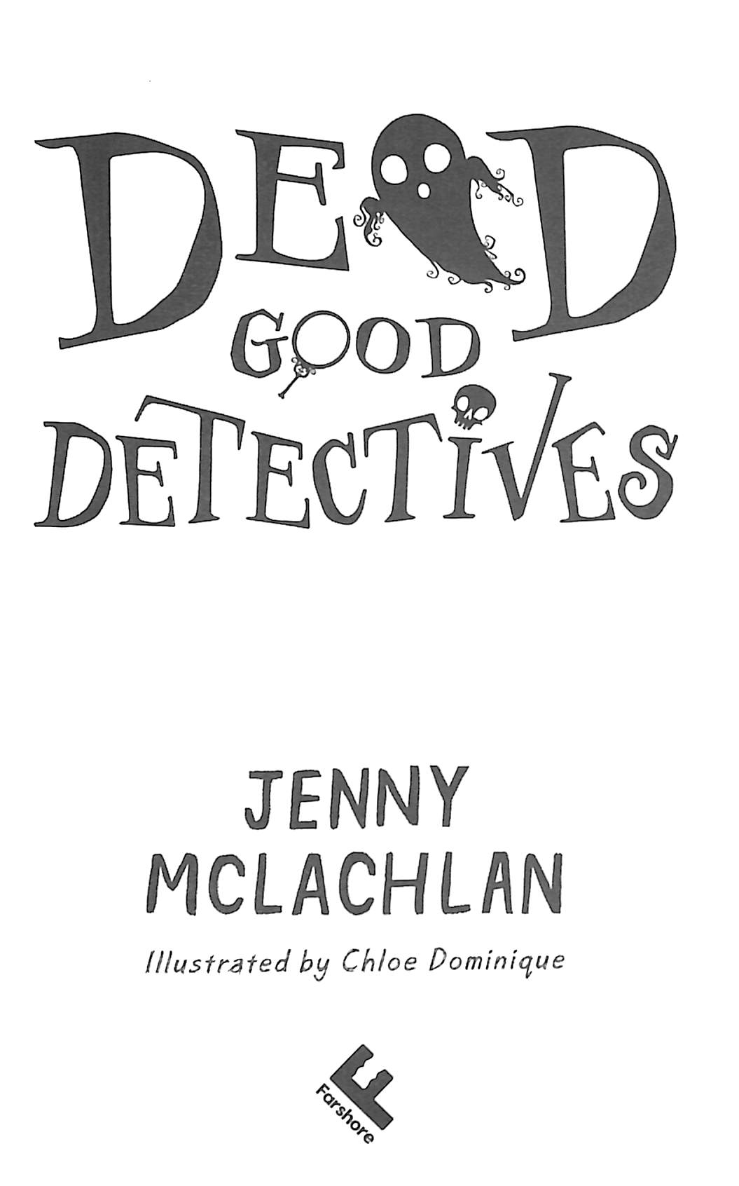 Dead Good Detectives by McLachlan, Jenny (9781405298155) | Browns Books