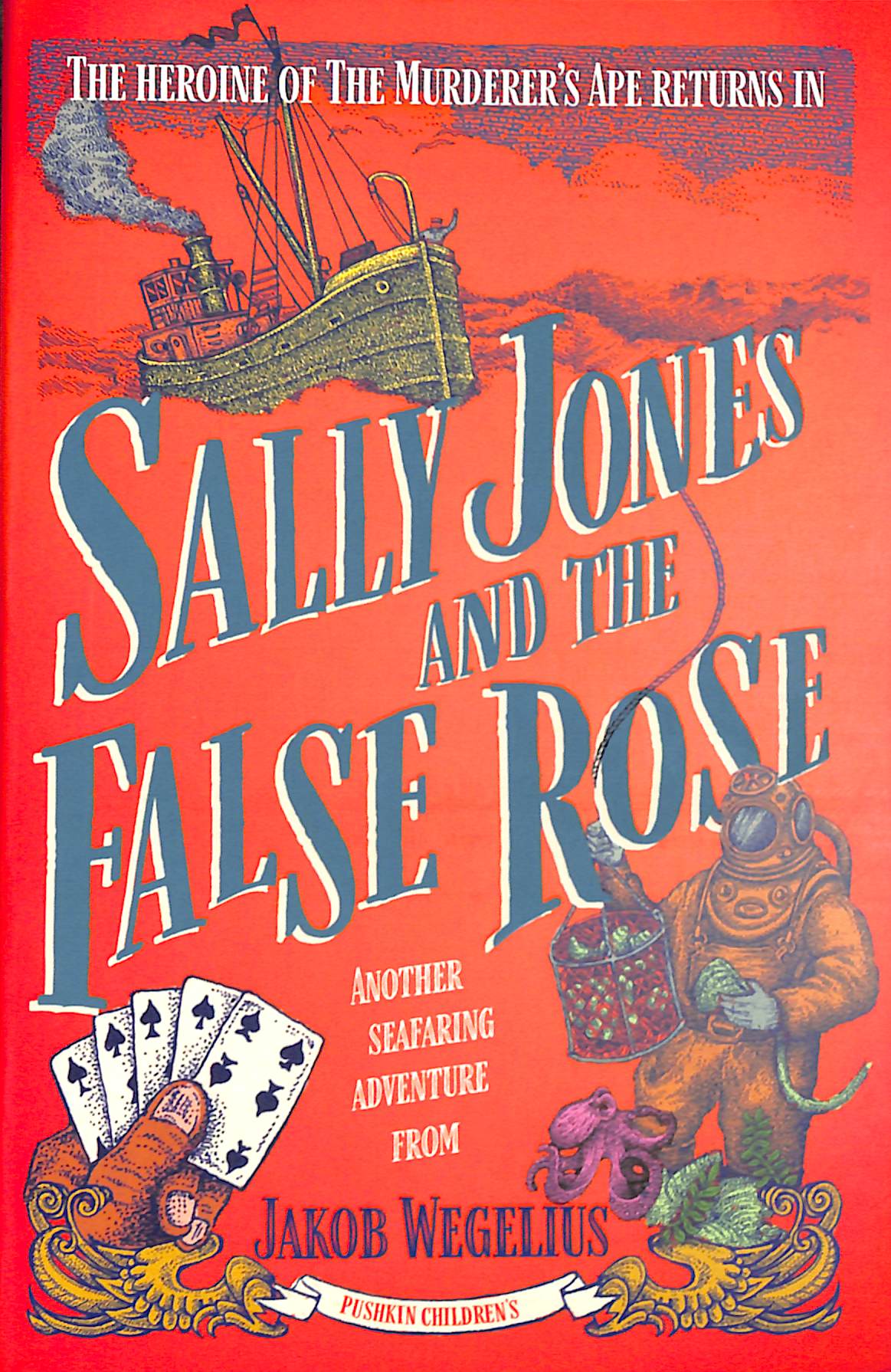 Sally Jones and the False Rose by Wegelius, Jakob (9781782693239 ...