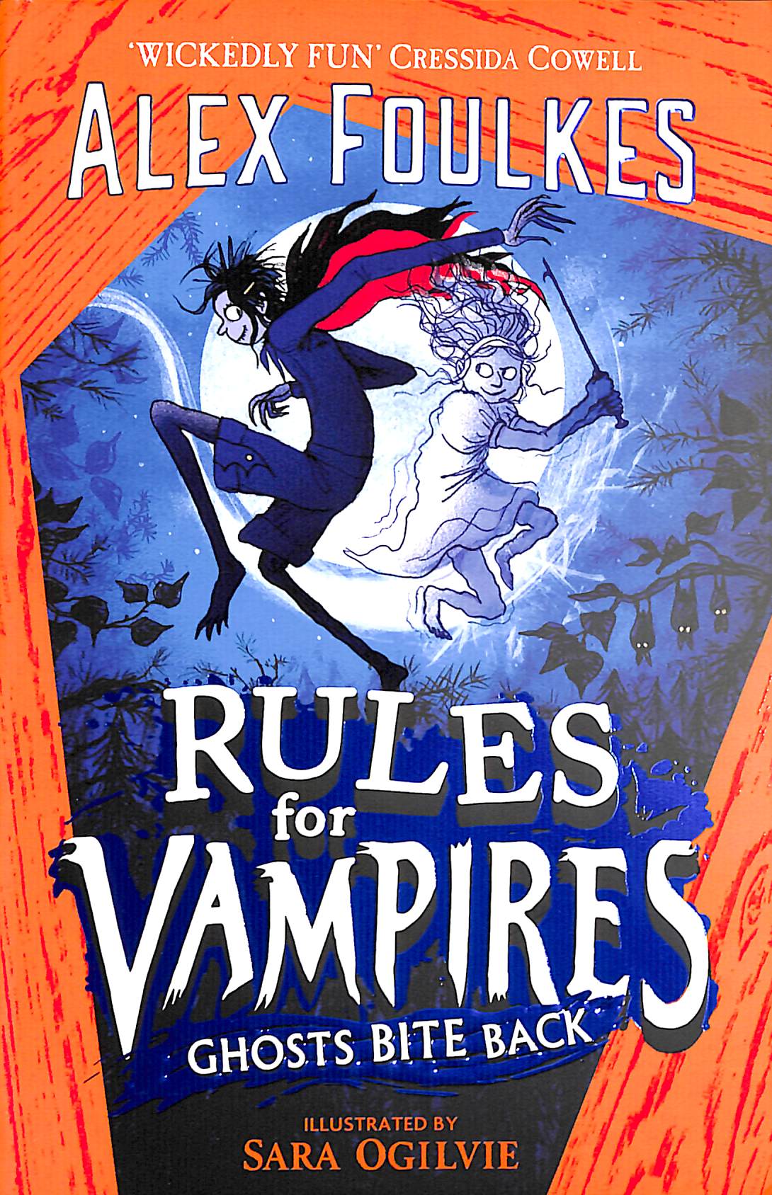 Rules for Vampires: Ghosts Bite Back by Foulkes, Alex (9781471199578 ...