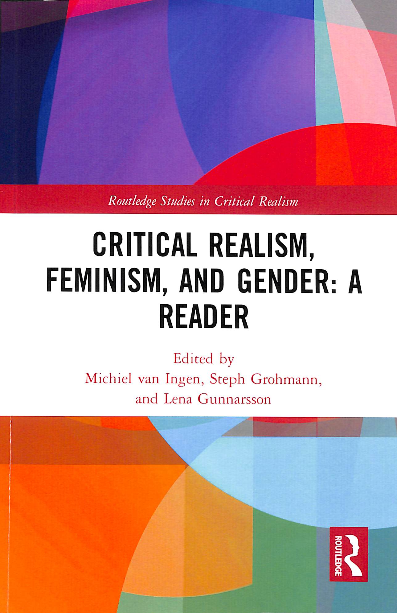 Critical Realism, Feminism, and Gender: A Reader by Grohmann, Steph ...
