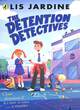 The Detention Detectives by Jardine, Lis (9780241523384) | Browns Books
