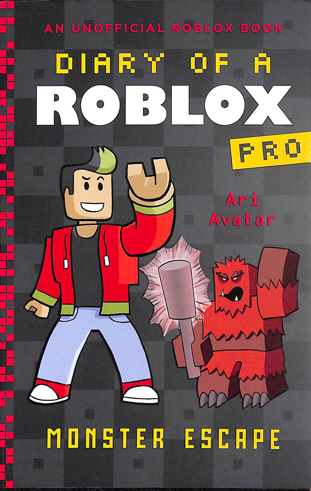 Diary of a Roblox Pro #1: Monster Escape by Avatar, Ari (9780702328732 ...