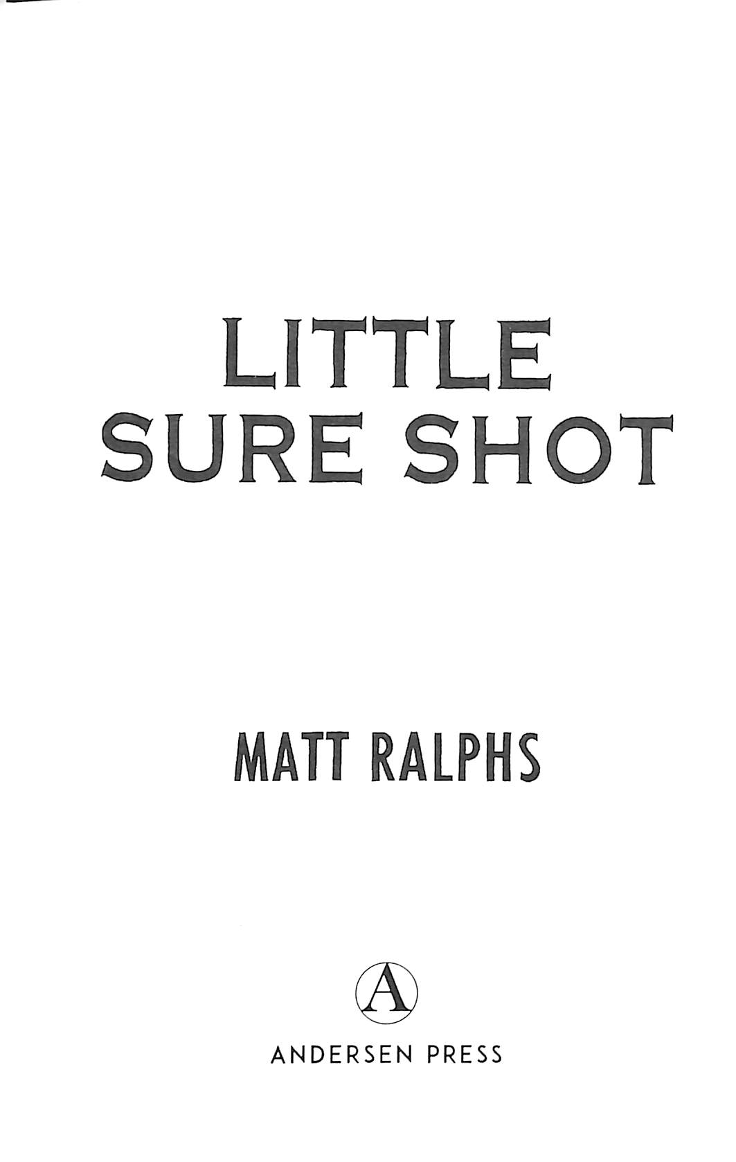Little Sure Shot by Ralphs, Matt (9781839132018) | Browns Books