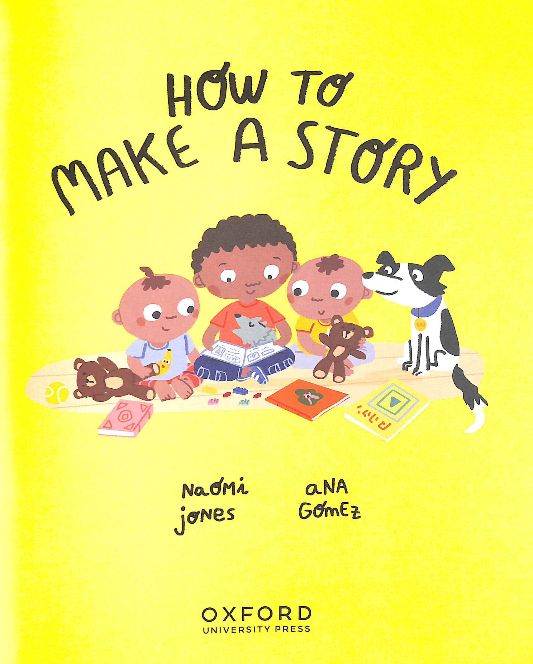 How to Make a Story by Jones, Naomi (9780192779045) | Browns Books