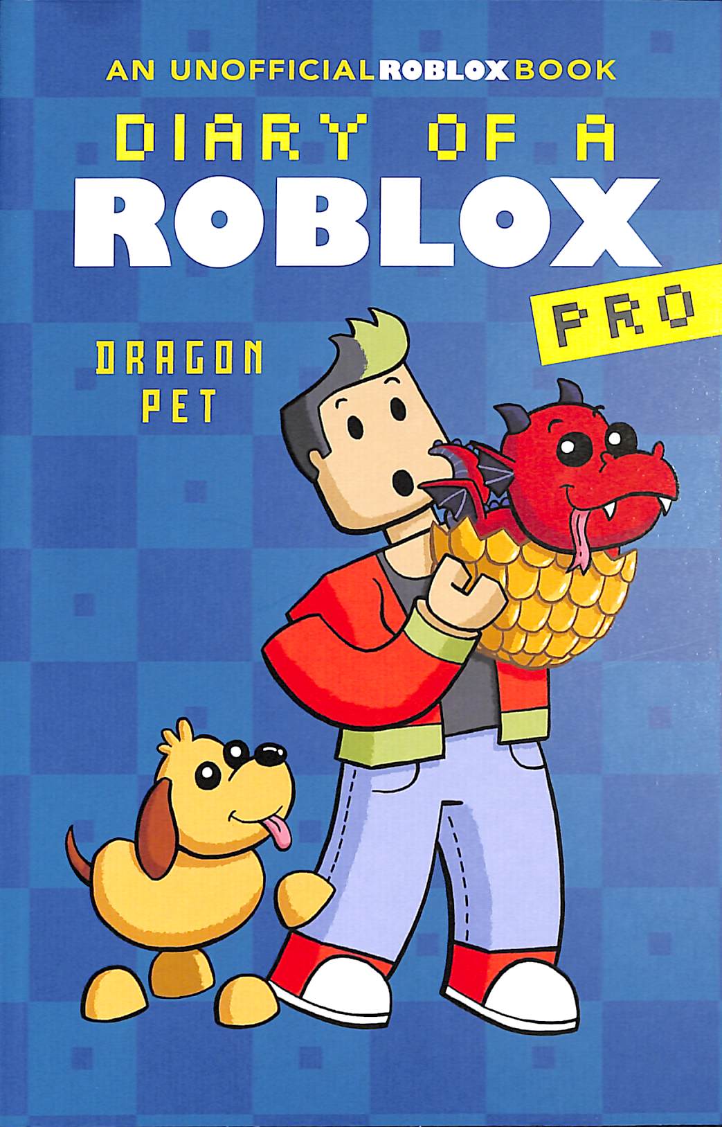 Diary of a Roblox Pro #2: Dragon Pet by Avatar, Ari (9780702329333 ...