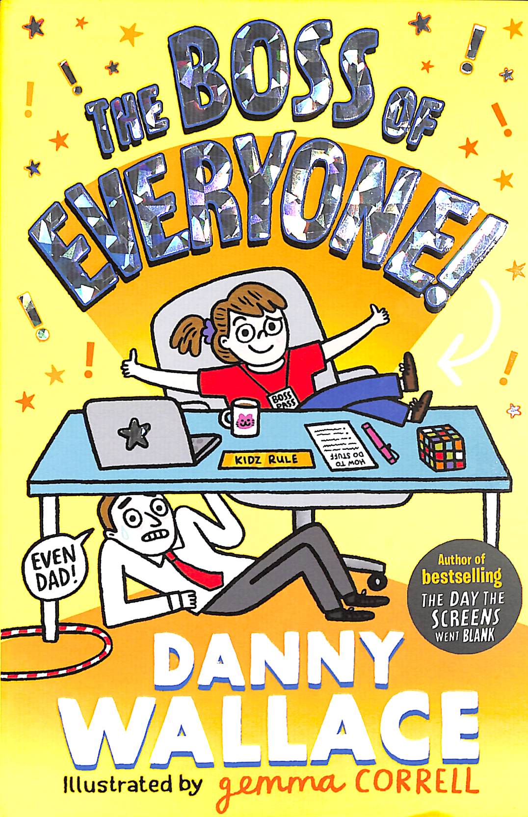 The Boss of Everyone by Wallace, Danny (9781398517387) | Browns Books