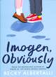 Imogen, Obviously by Albertalli, Becky (9780008607333) | Browns Books