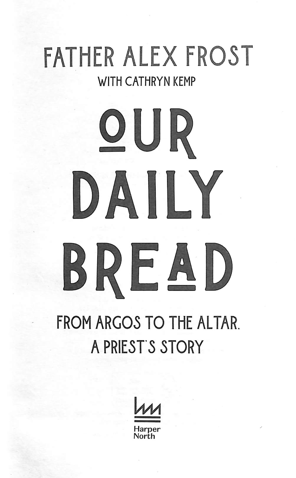 Our Daily Bread by Frost, Father Alex (9780008556556) | Browns Books